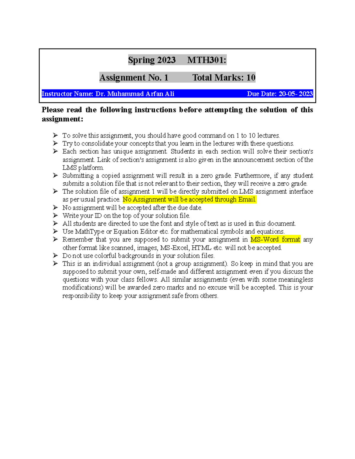 Assgnment 1 Dr. Arfan Ali - Spring 2023 MTH301: Assignment No. 1 Total Marks: 10 Instructor Name ...