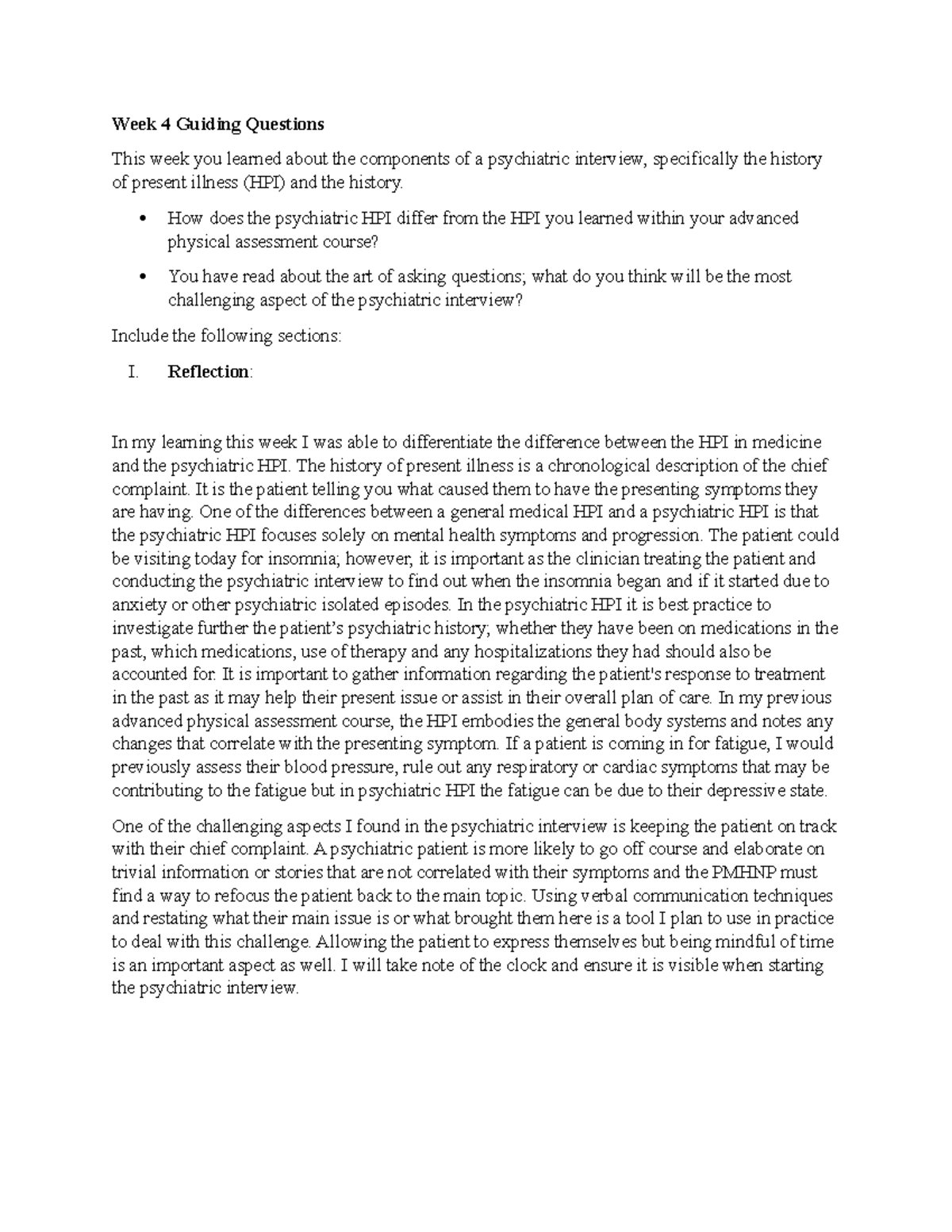 Week 4 reflection - Week 4 Guiding Questions This week you learned about the components of a ...
