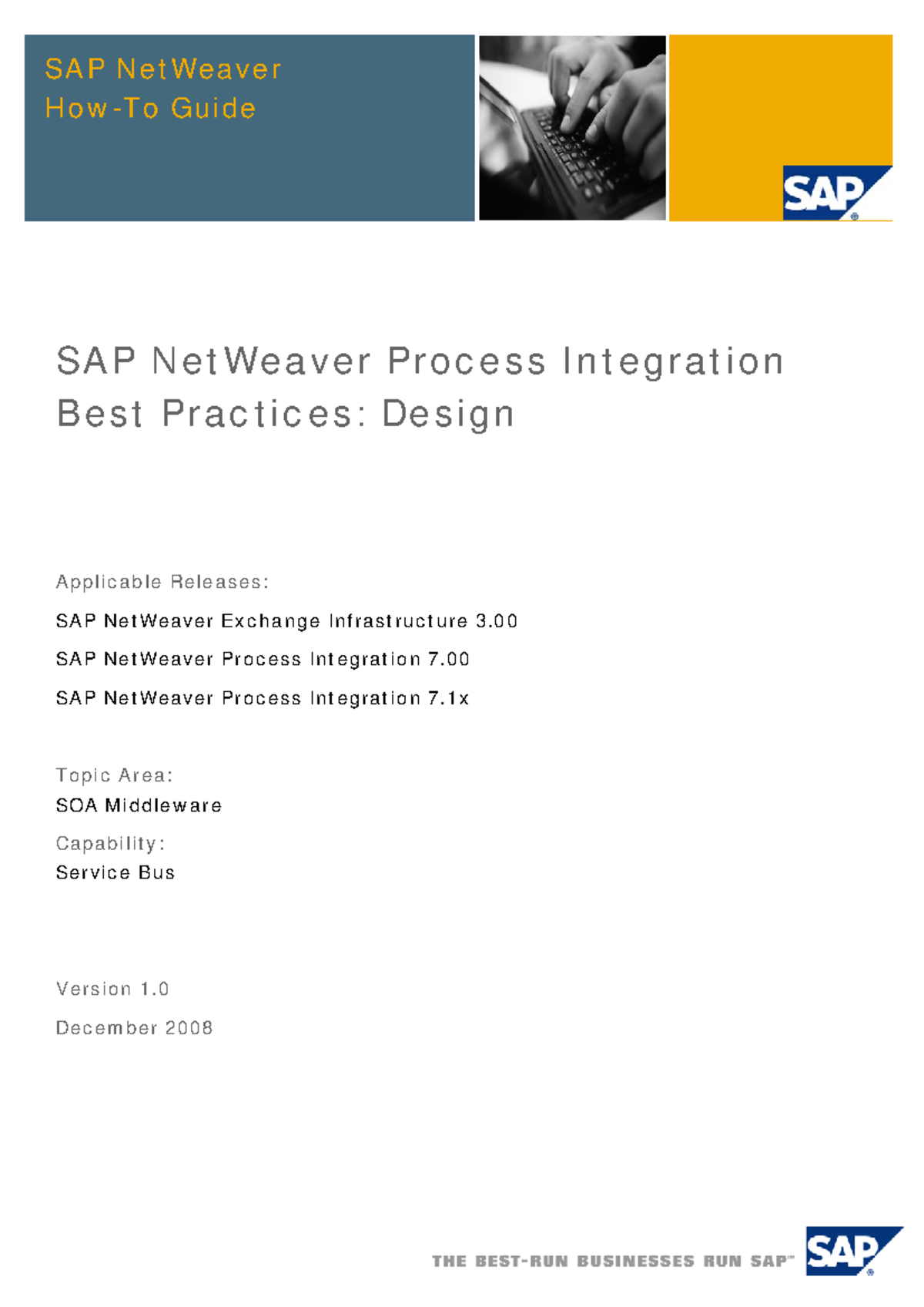 PI 7.1 Best Practices - SAP NetWeaver How-To Guide SAP NetWeaver Process Integration Best ...