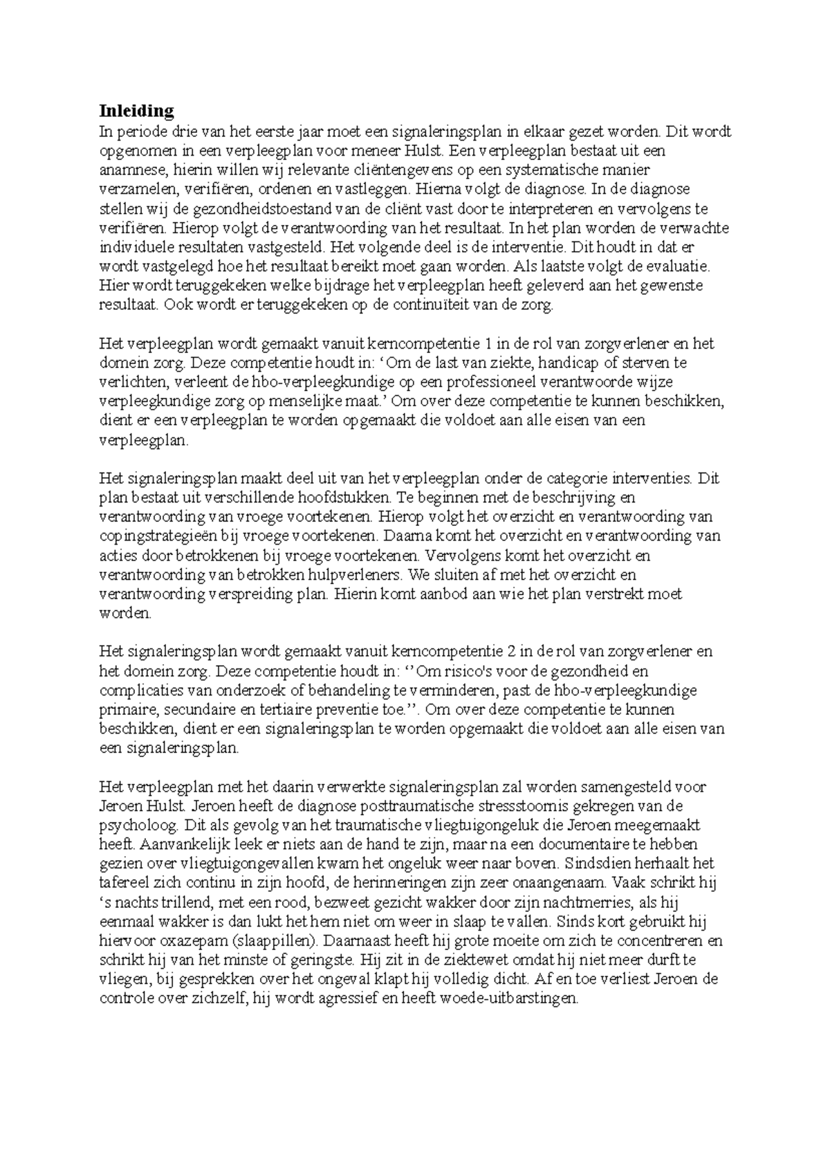 Signaleringsplan - Cijfer: 7.3 - Inleiding In periode drie van het ...