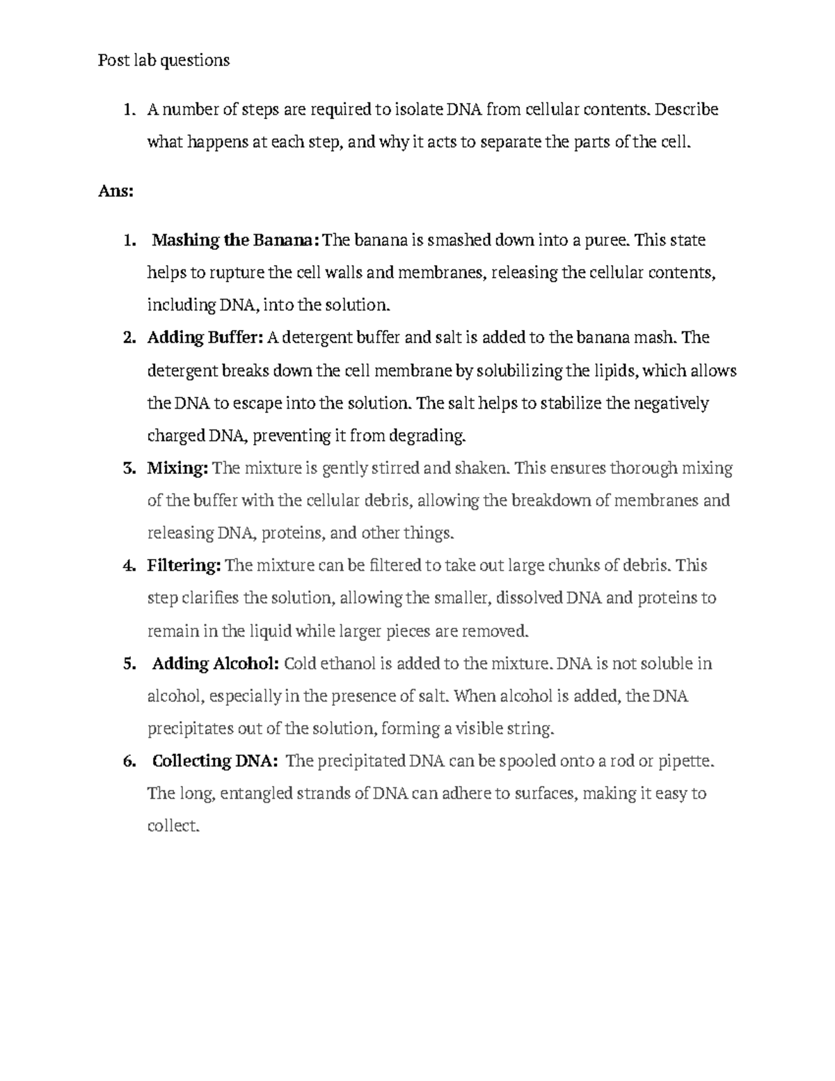Anu -DNA Extraction Post-Lab Question - Post lab questions 1. A number of steps are required to ...