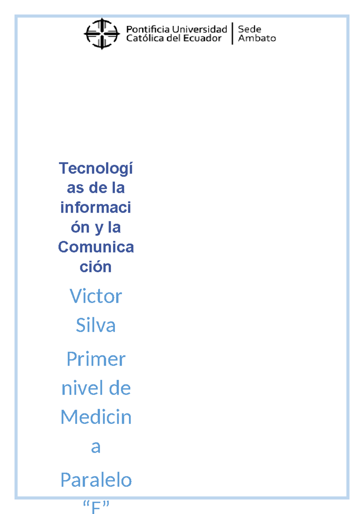 Tarea 1 de Tics - TICS 1 - Tecnologí as de la informaci ón y la Comunica ción Victor Silva ...
