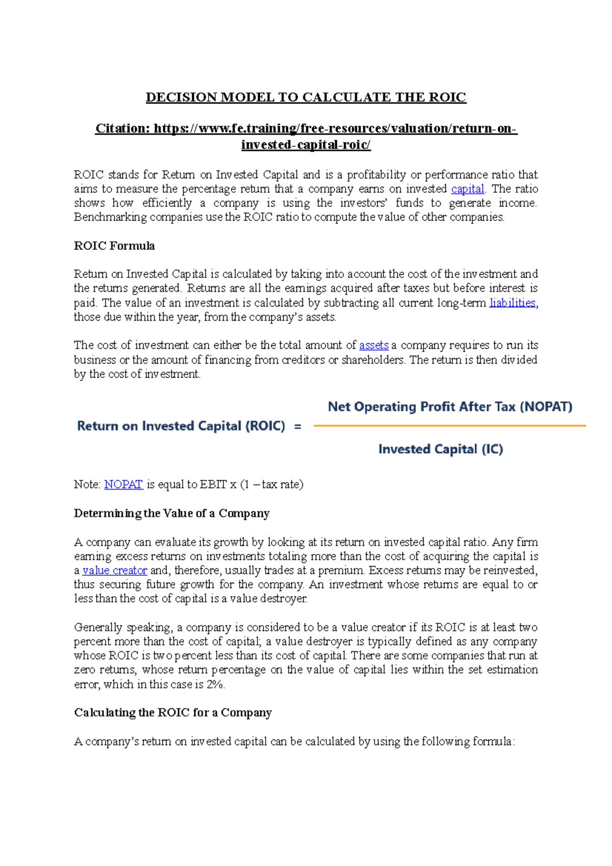 2 ROIC Based Decision Model - DECISION MODEL TO CALCULATE THE ROIC Citation: - Studocu