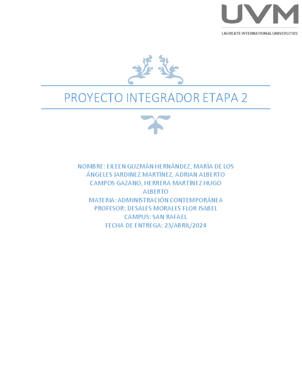 Proyecto Integrador Etapa 2 Equipo - PROYECTO INTEGRADOR ETAPA 2 NOMBRE: EILEEN GUZMÁN HERNÁNDEZ ...