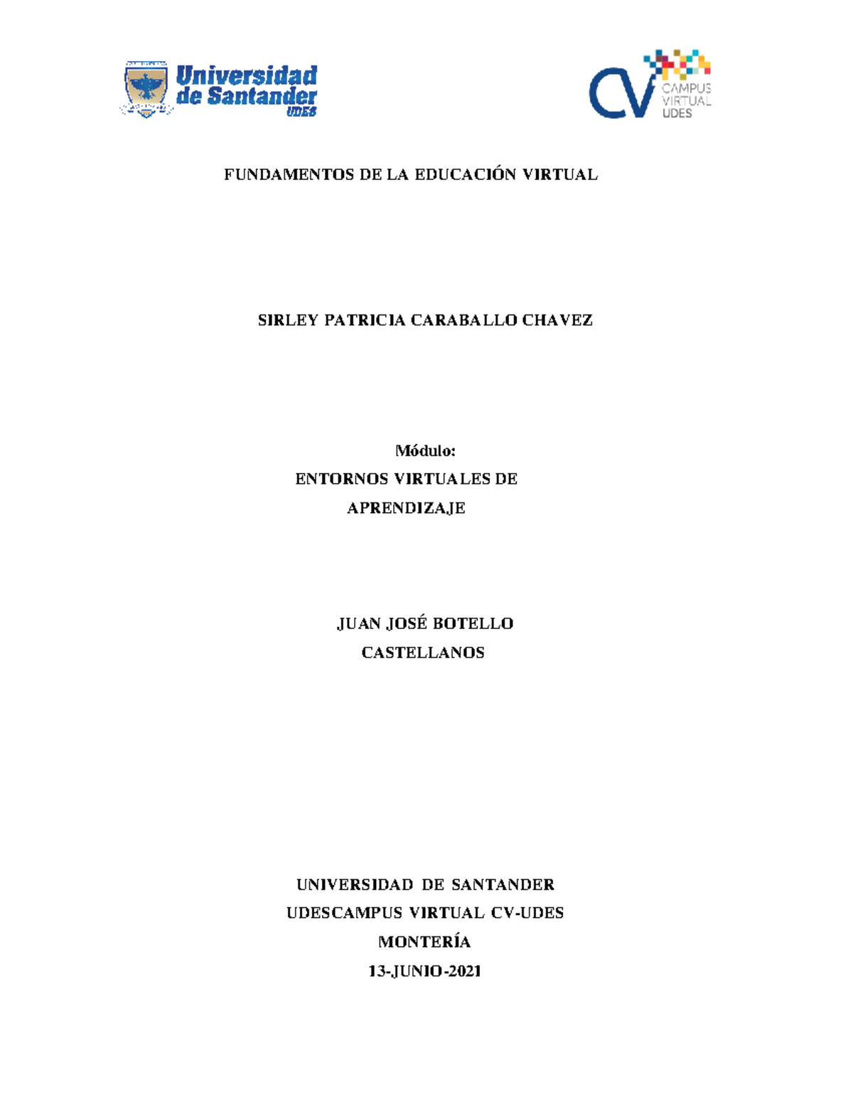 Sirley Caraballo Entregable 1 EVA - FUNDAMENTOS DE LA EDUCACIÓN VIRTUAL ...