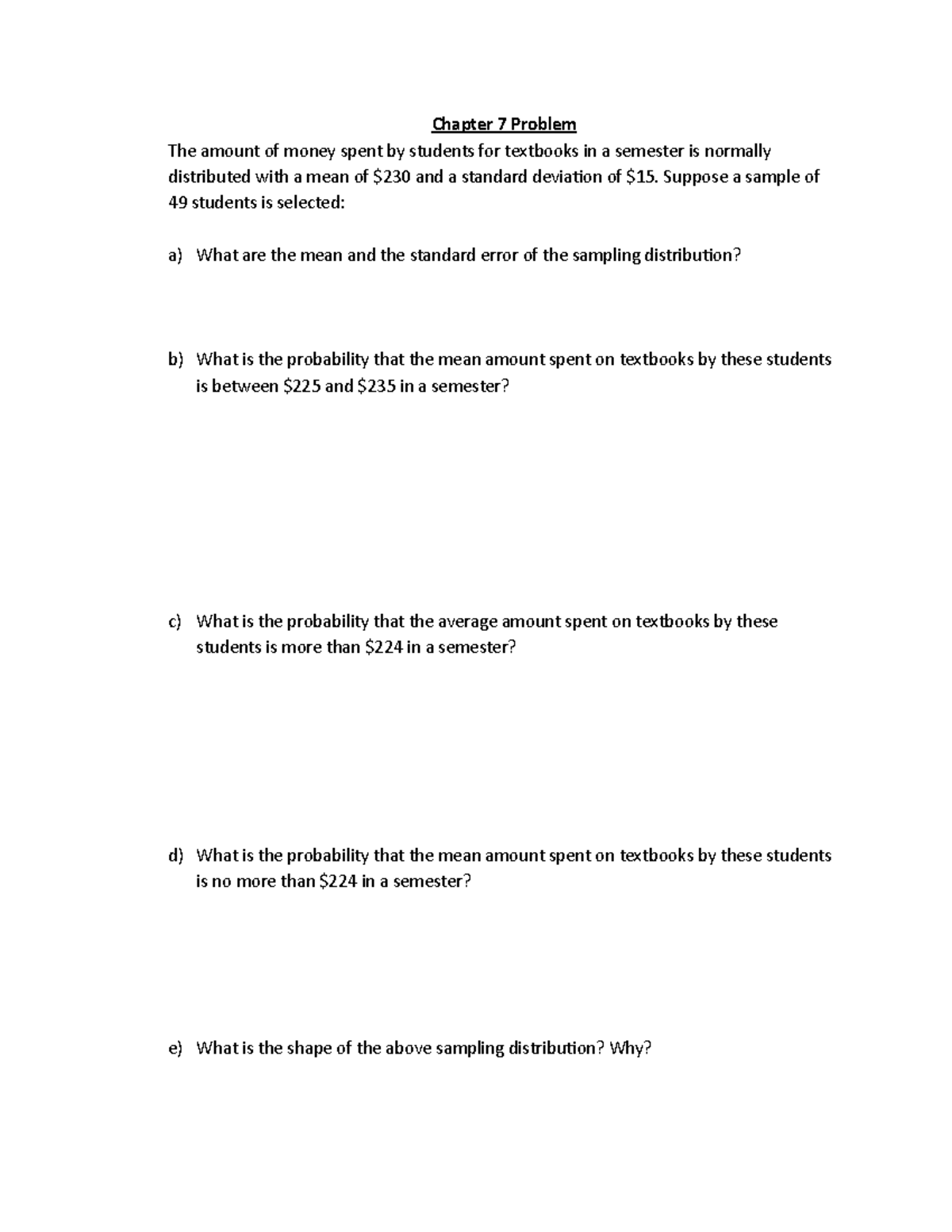 Chapter 7 Handout - Chapter 7 Problem The amount of money spent by ...