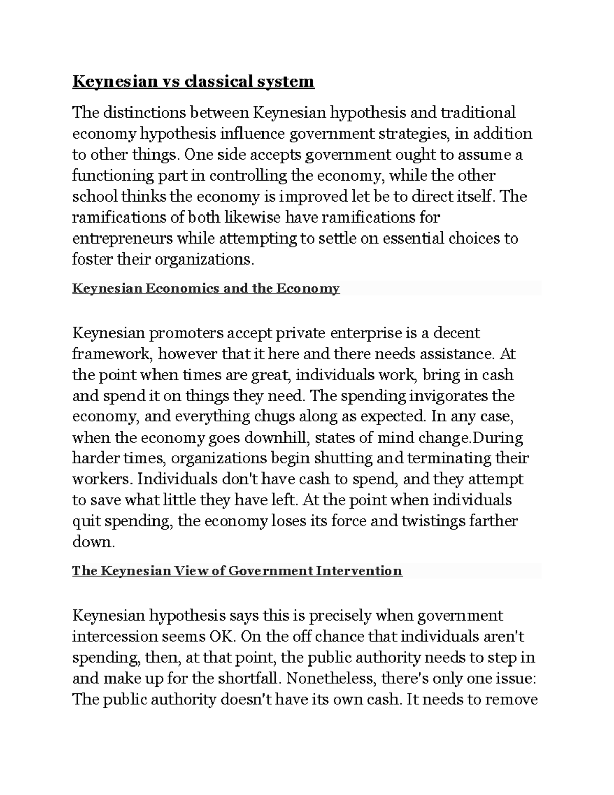 Keynesian vs classical system - One side accepts government ought to ...