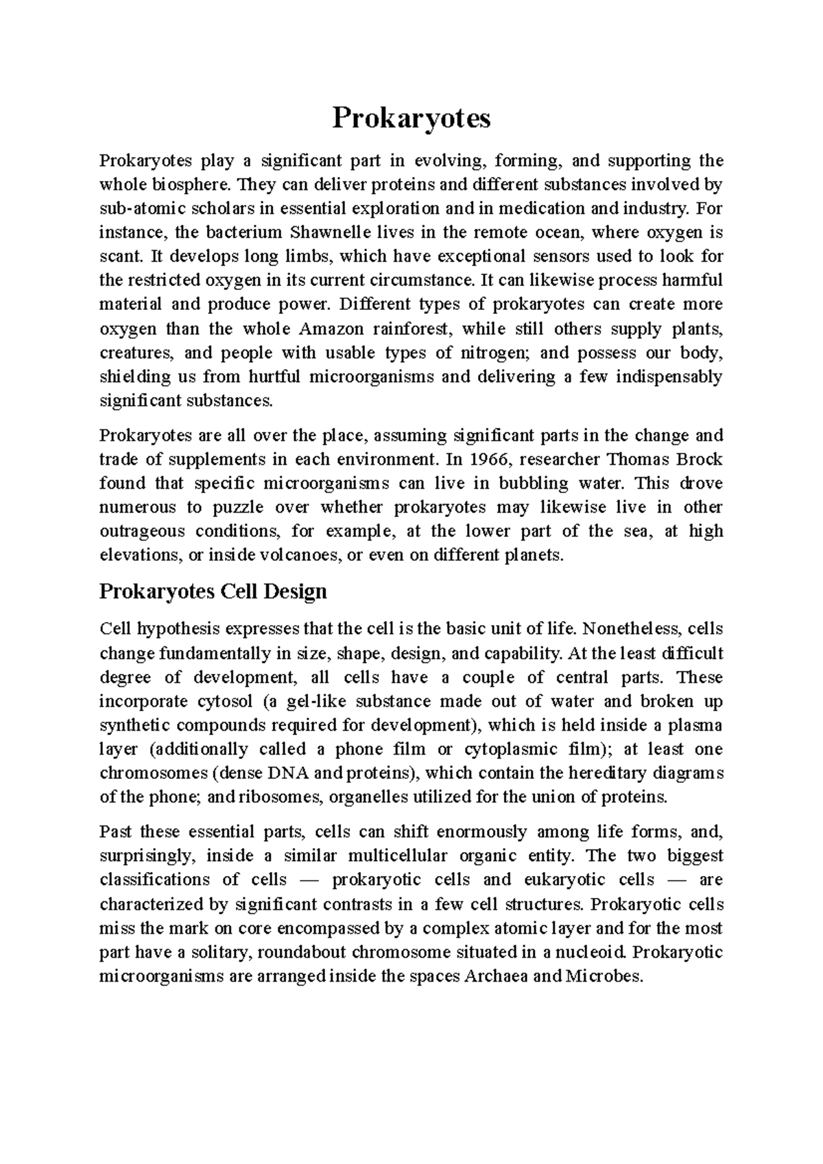 Prokaryotes and cell design - Prokaryotes Prokaryotes play a ...