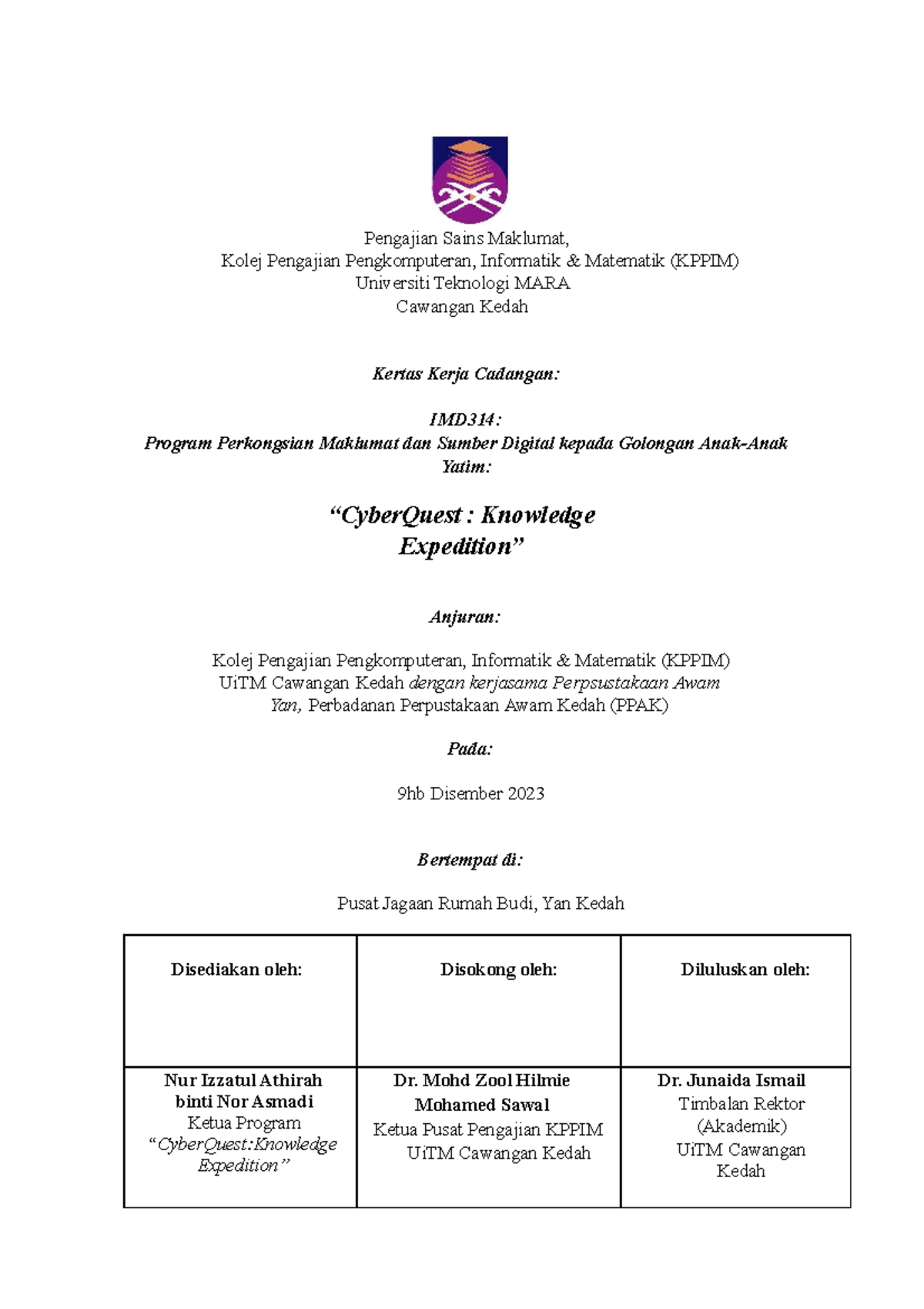 Cyberquest 2023- Final Proposal-by 29 oktober 2023 - Pengajian Sains Maklumat, Kolej Pengajian ...