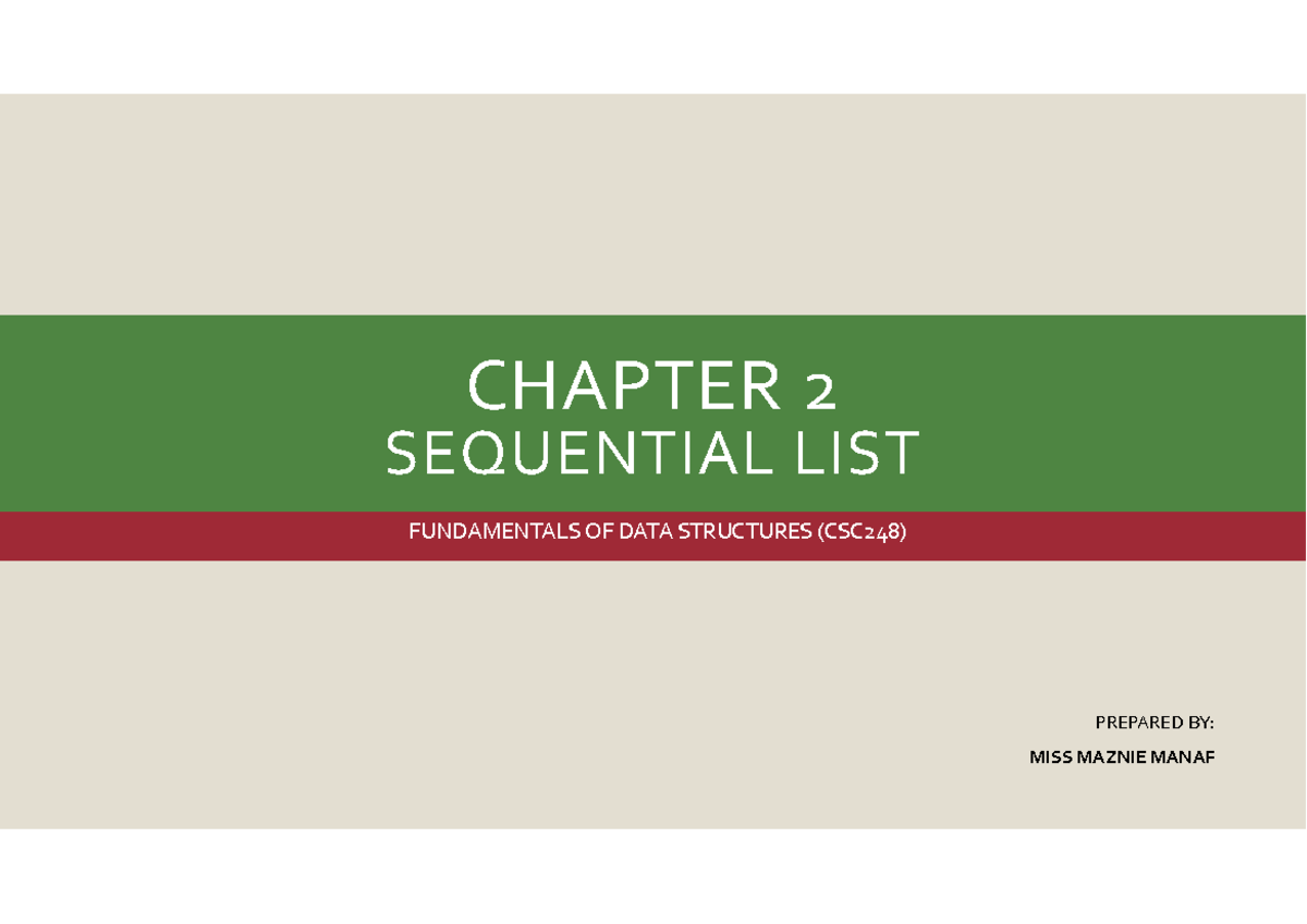 Chapter 2 Sequential List Chapter 2 Sequential List Fundamentals Of Data Structures Csc248 