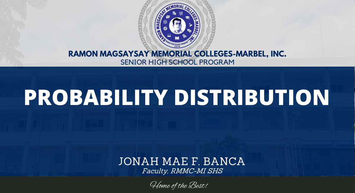 Probability Distribution - PROBABILITY DISTRIBUTION Home of the Best ...