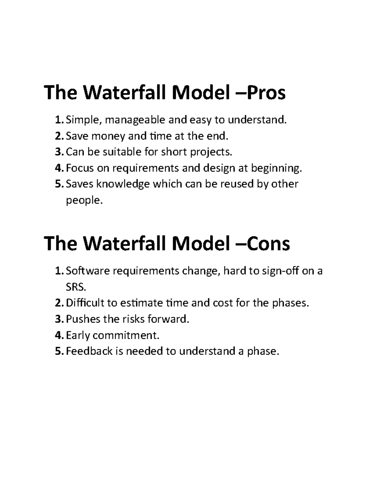 The Waterfall Model - software - The Waterfall Model –Pros 1. Simple ...