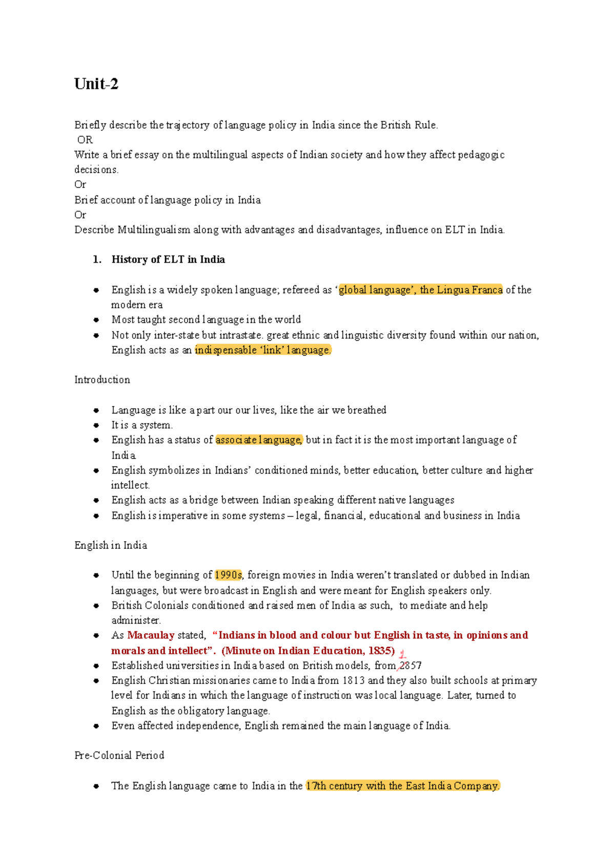 ELT- Exams 1 - Unit- Briefly describe the trajectory of language policy in India since the ...