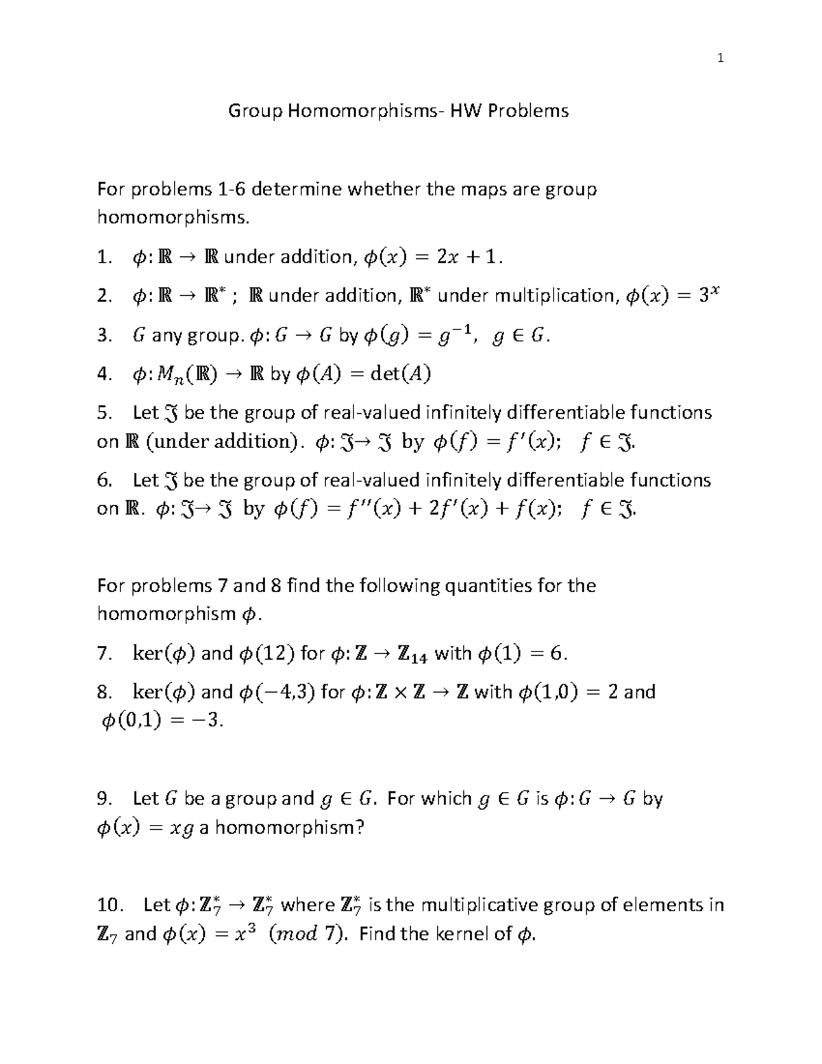 Group homom - Abstract Algebra - 1 Group Homomorphisms- HW Problems For ...