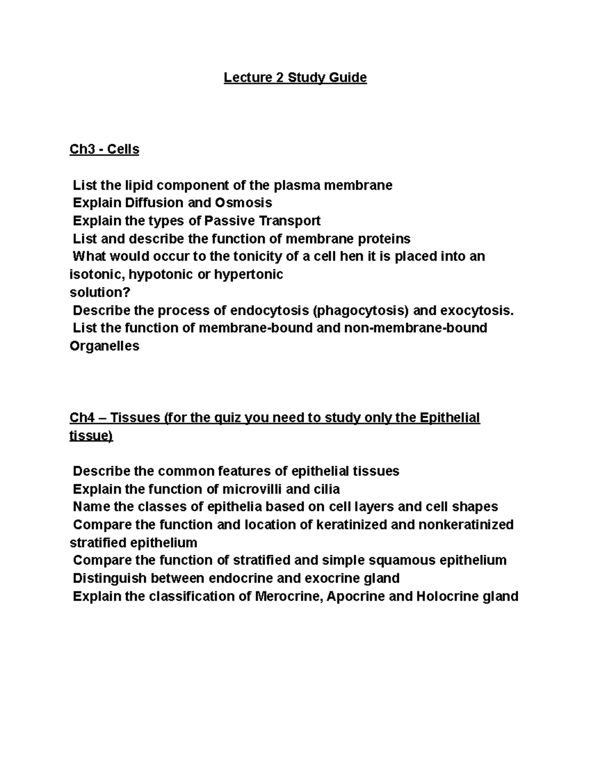 Lecture Quiz 2 Study Guide - Lecture 2 Study Guide Ch3 - Cells List the lipid component of the ...