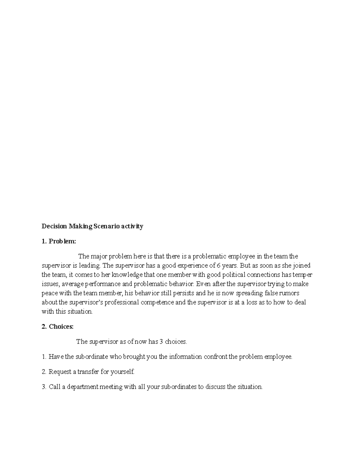 business communication - Decision Making Scenario activity 1. Problem ...