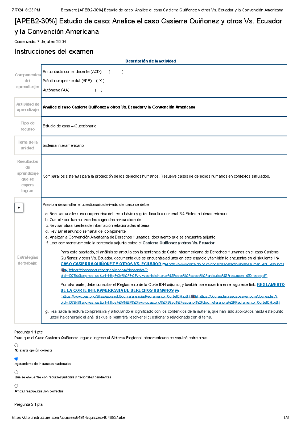 Examen [APEB 2-30%] Estudio de caso Analice el caso Casierra Quiñonez y otros Vs. Ecuador y la ...