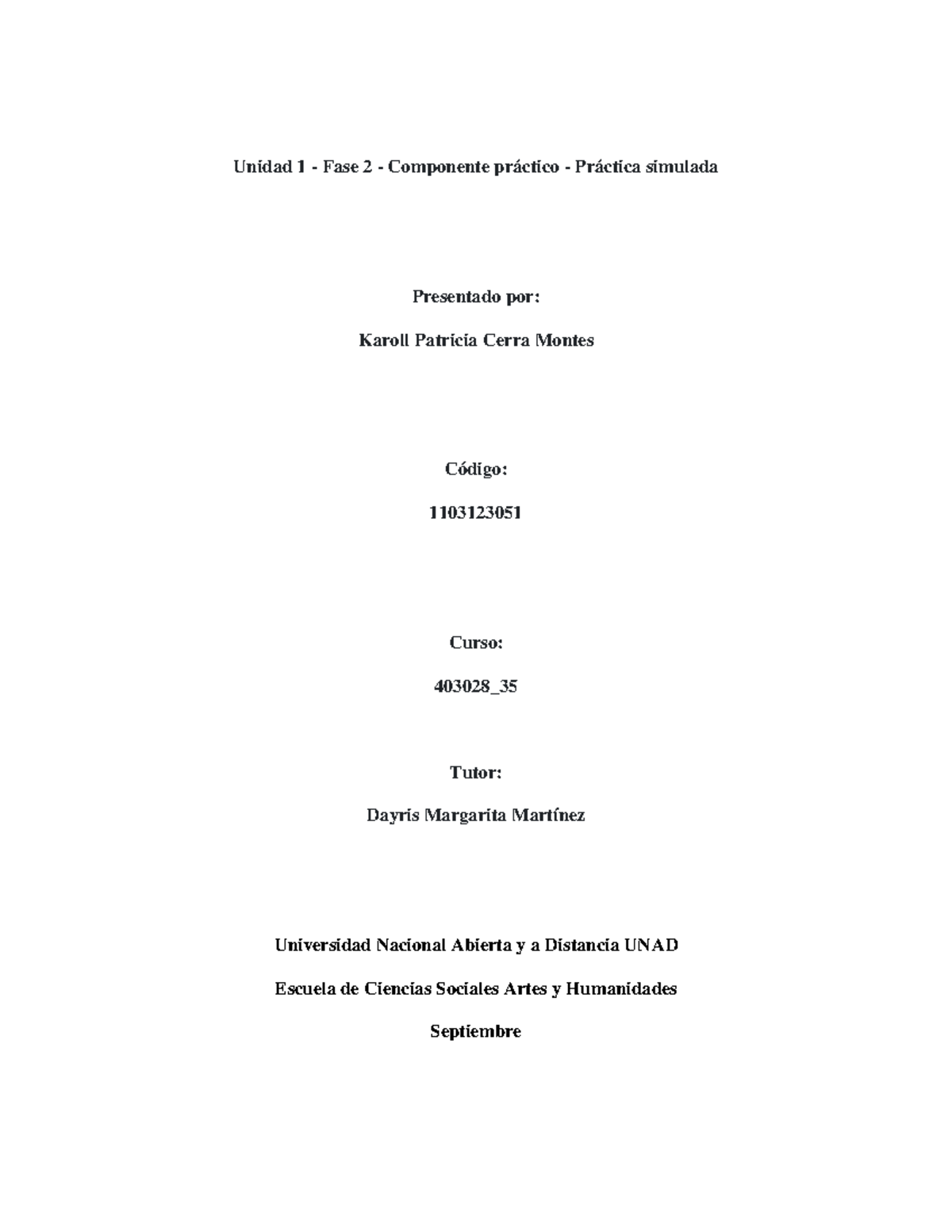 PASO 2 Karoll - Es un trabajo - Unidad 1 - Fase 2 - Componente práctico ...