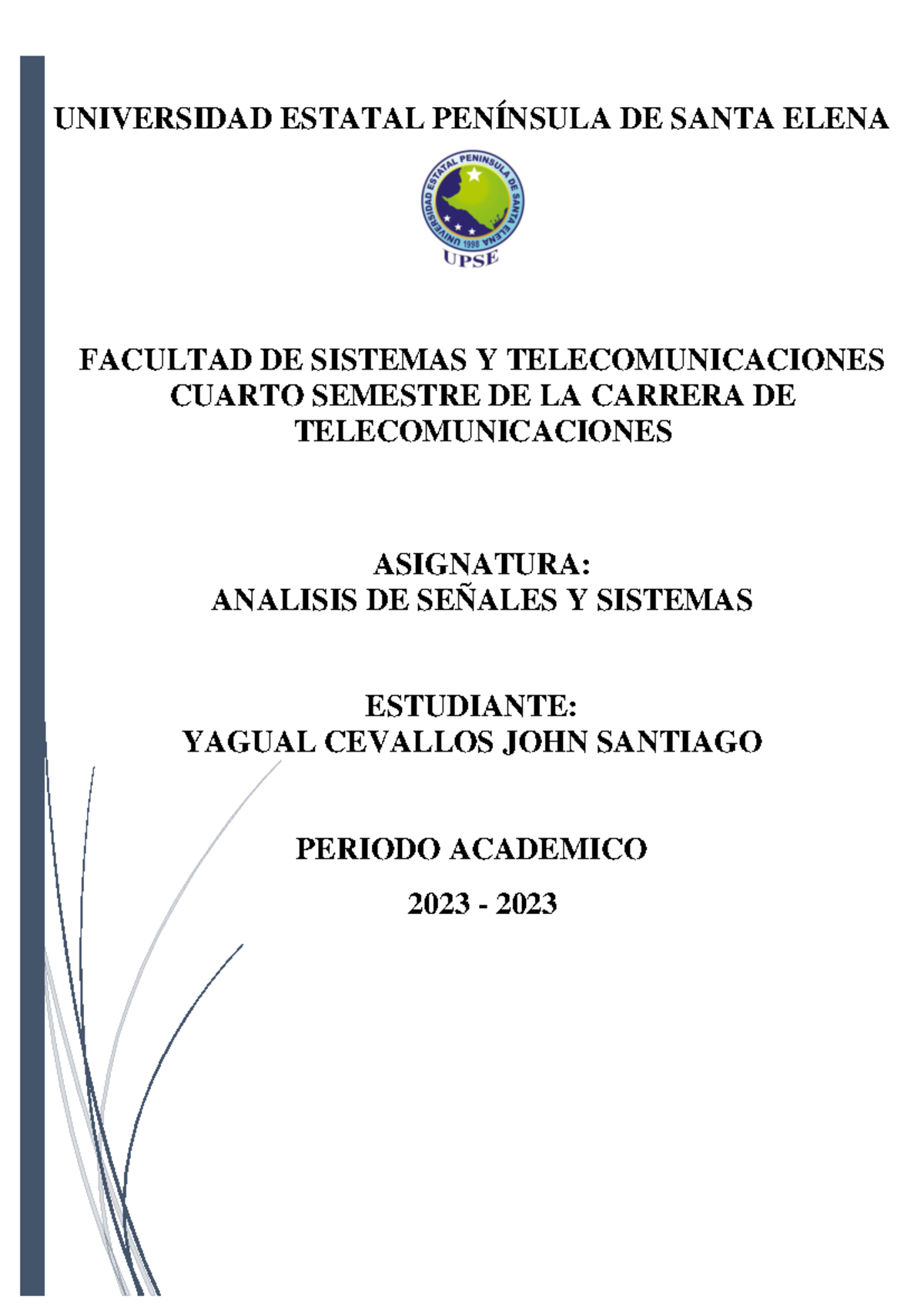 Tarea 1 Yagual Cevallos John - UNIVERSIDAD ESTATAL PENÍNSULA DE SANTA ...