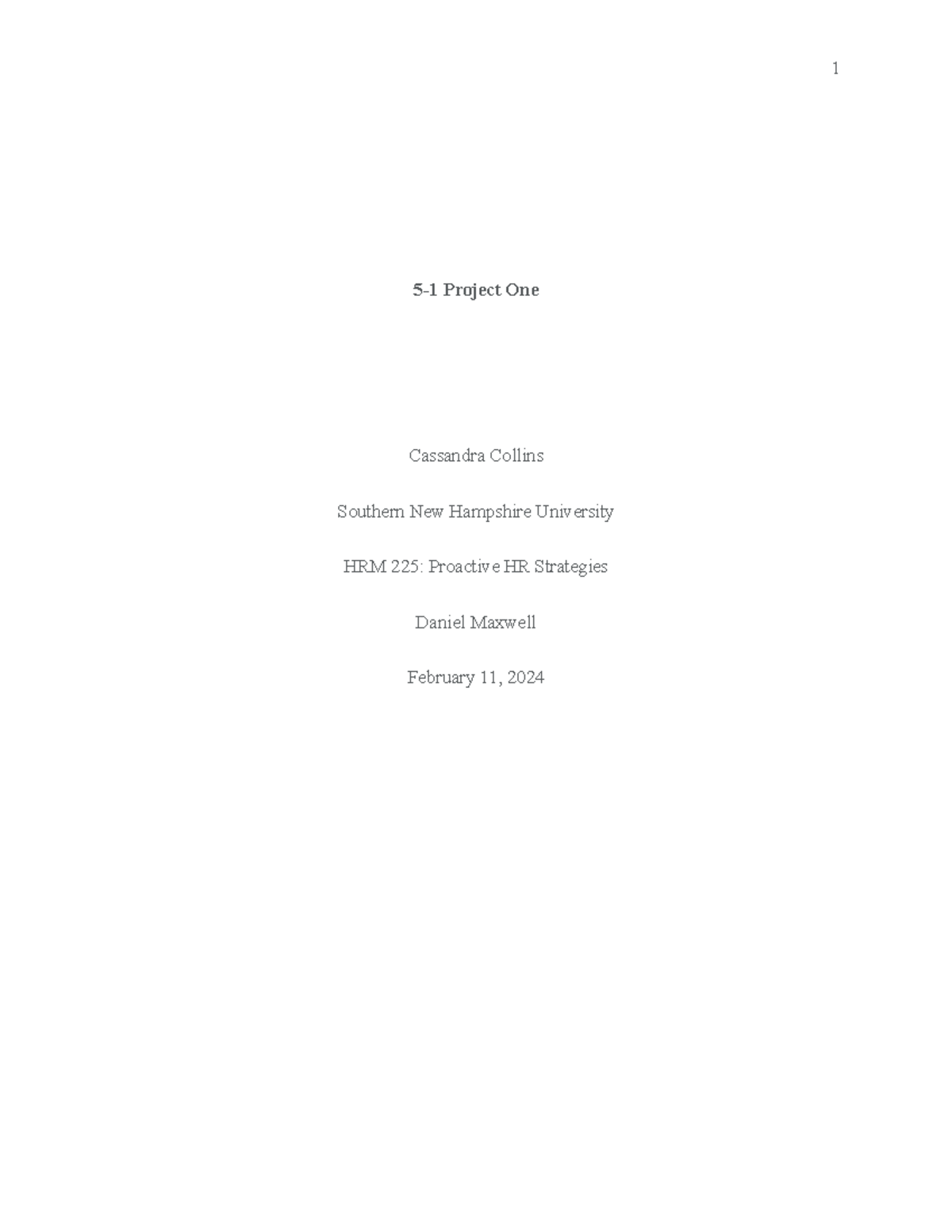 5-1 Project One - hrm 225 work - 5-1 Project One Cassandra Collins ...