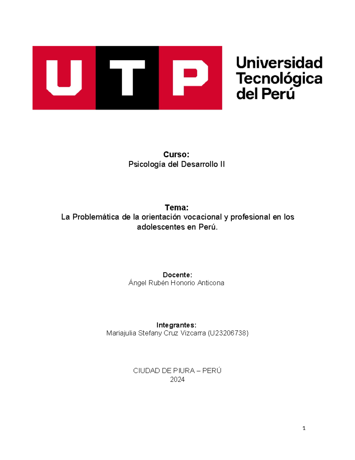TA1 Informe de la problematica - Curso: Psicología del Desarrollo II Tema: La Problemática de la ...