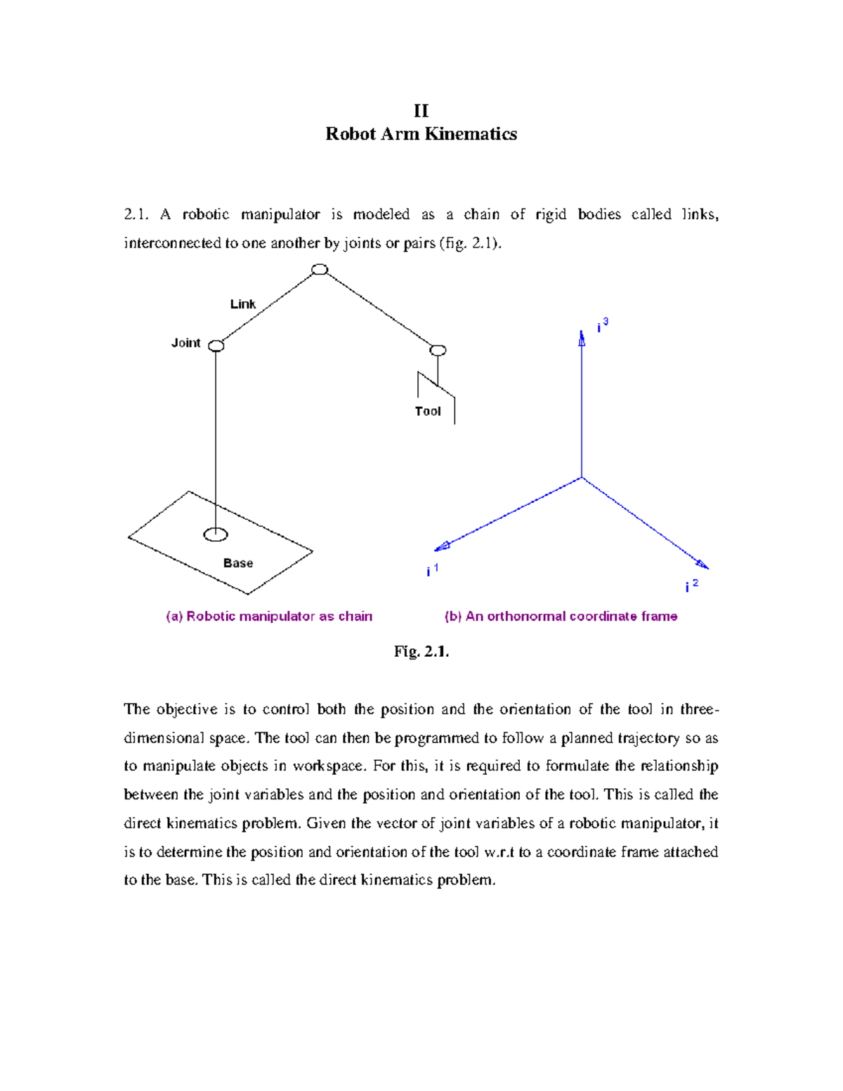 Understanding Robot Arm Kinematics - II Robot Arm Kinematics A robotic ...