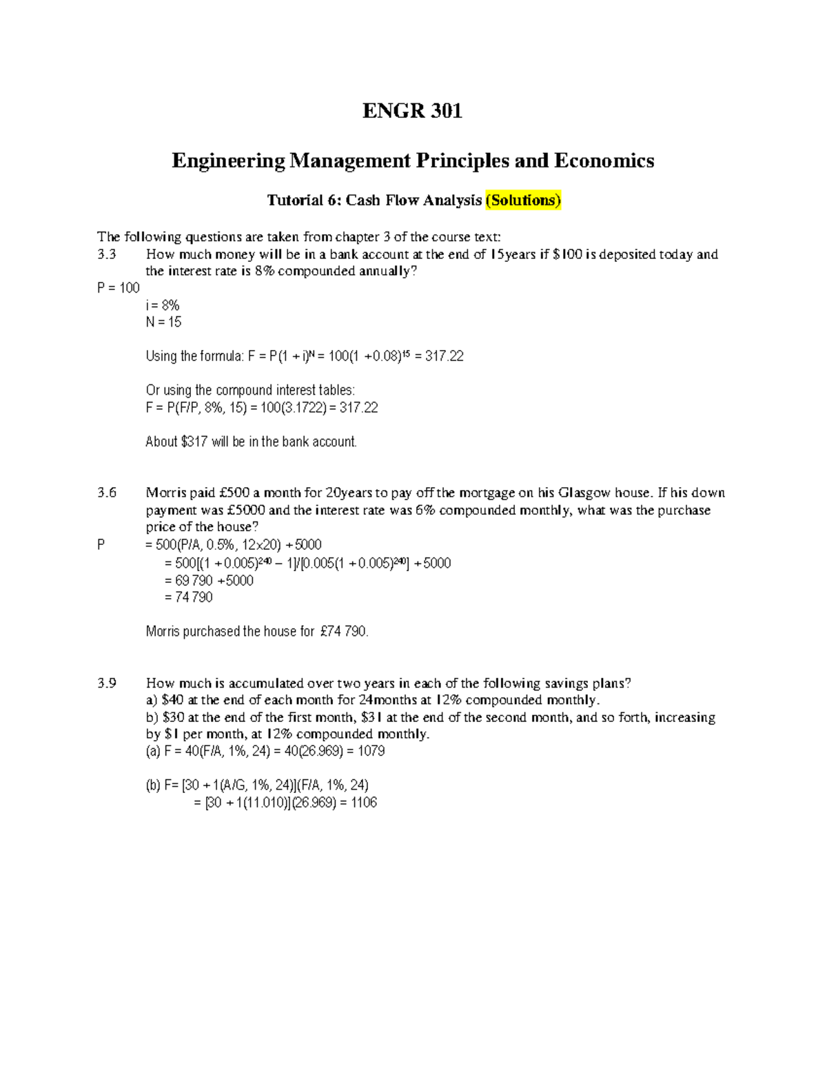 Tutorial 6 Cash Flow Analysis Fall2013 Solutions - ENGR 301 Engineering Management Principles ...