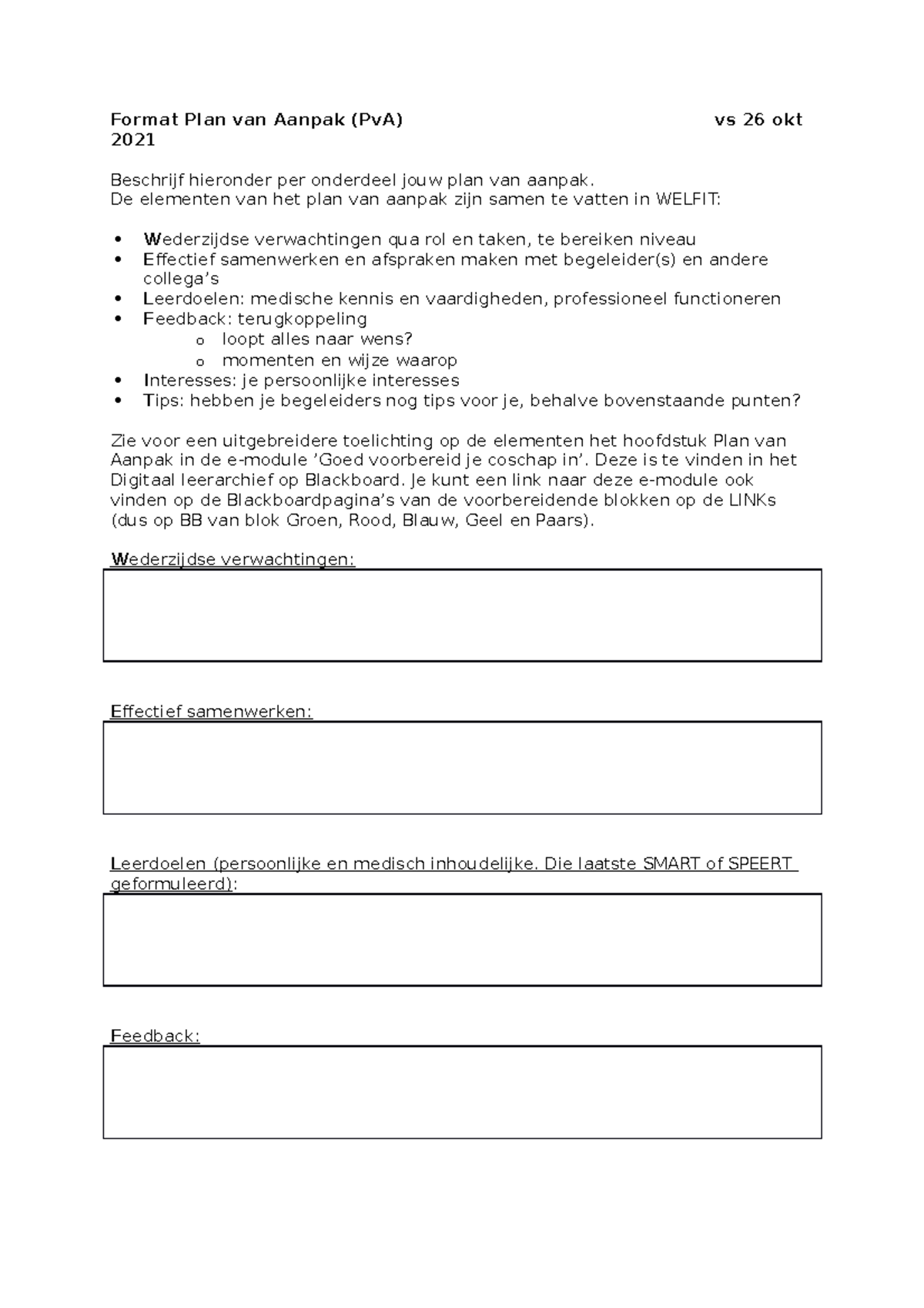 Plan van aanpak link groen format - Format Plan van Aanpak (PvA) vs 26 okt 2021 Beschrijf ...