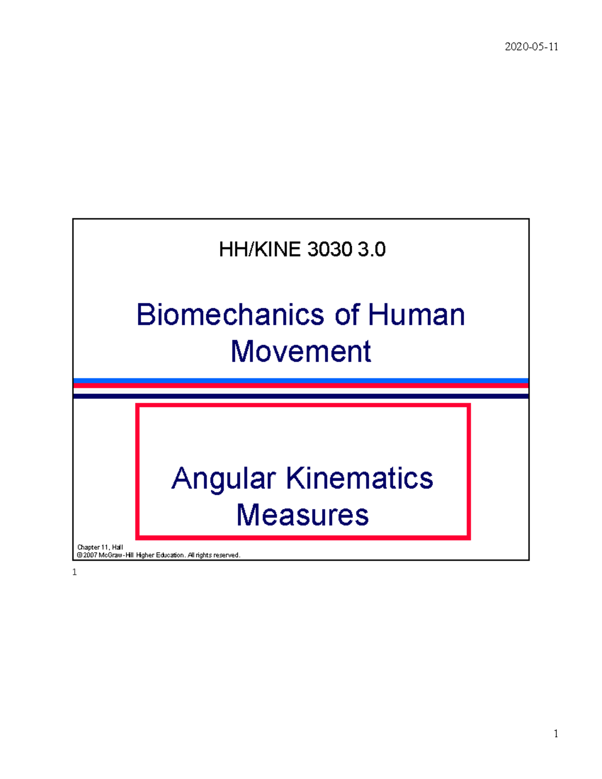 7. Angular kinematics-angular measures 1 - Chapter 11, Hall © 2007 McGraw-Hill Higher Education ...