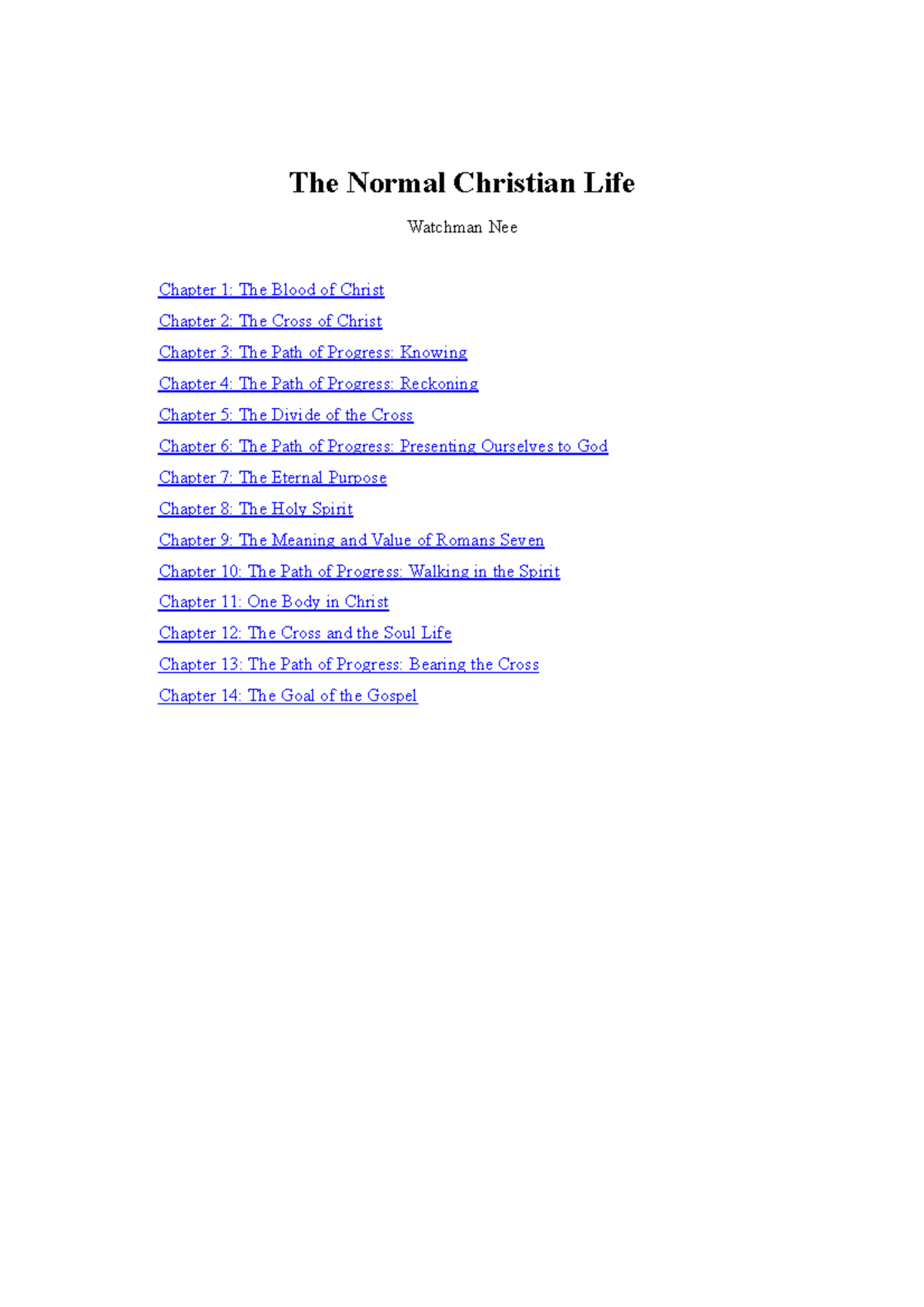 The Normal Christian Life - The Normal Christian Life Watchman Nee Chapter 1: The Blood of ...