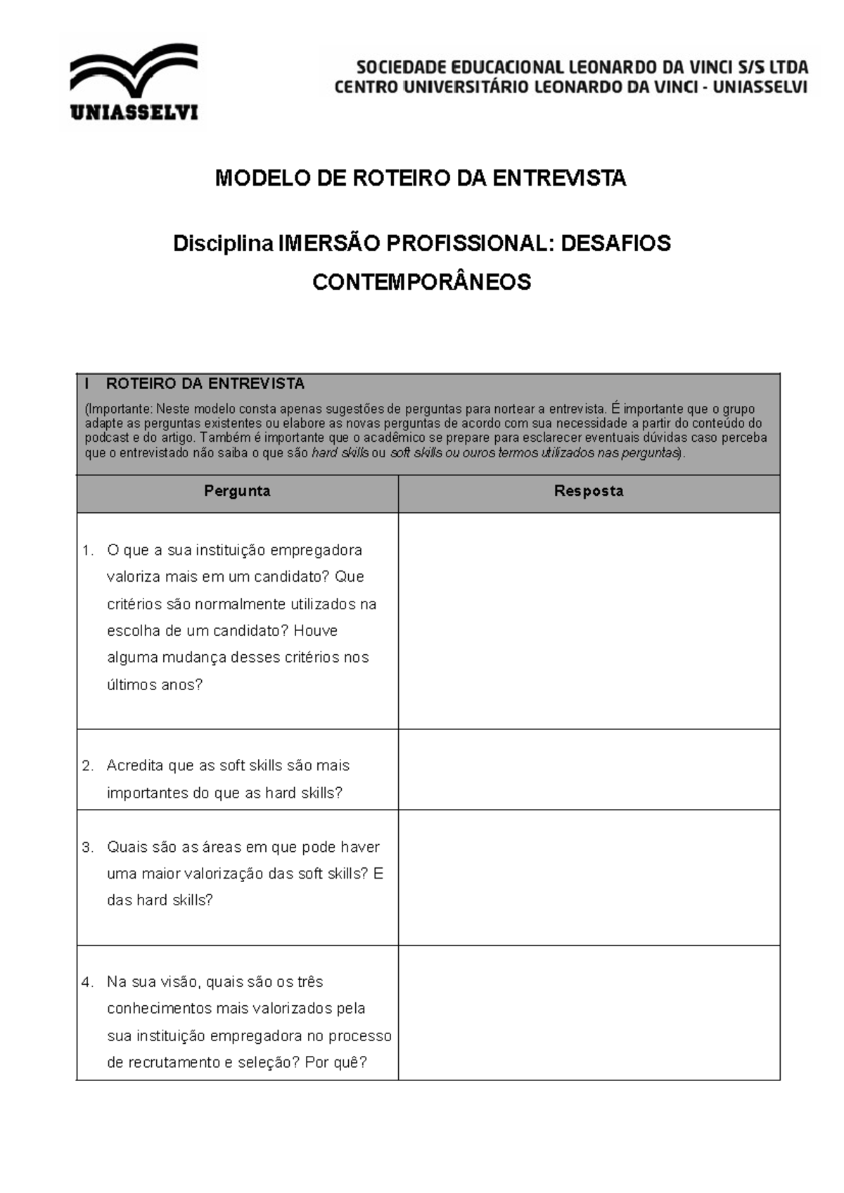 Anexo B Roteiro da Entrevista - MODELO DE ROTEIRO DA ENTREVISTA ...