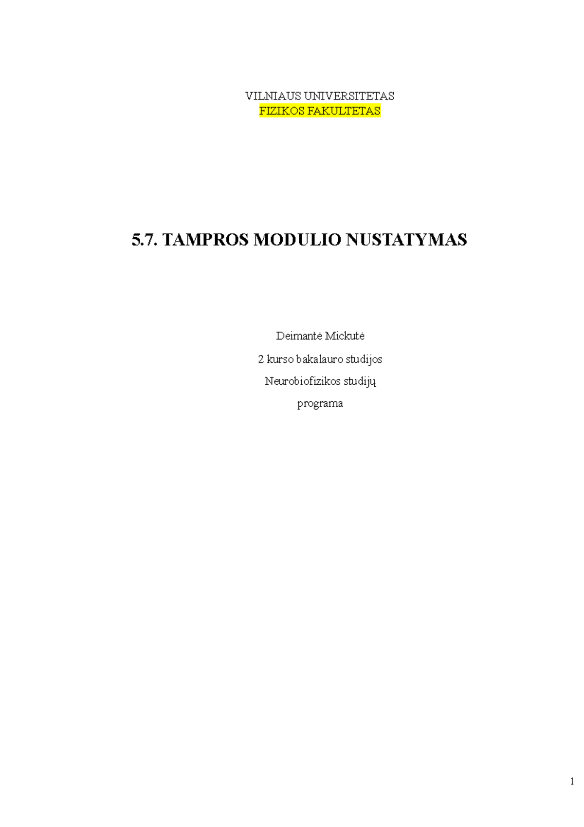 5 7 galutinis - lab work sheet - VILNIAUS UNIVERSITETAS FIZIKOS ...