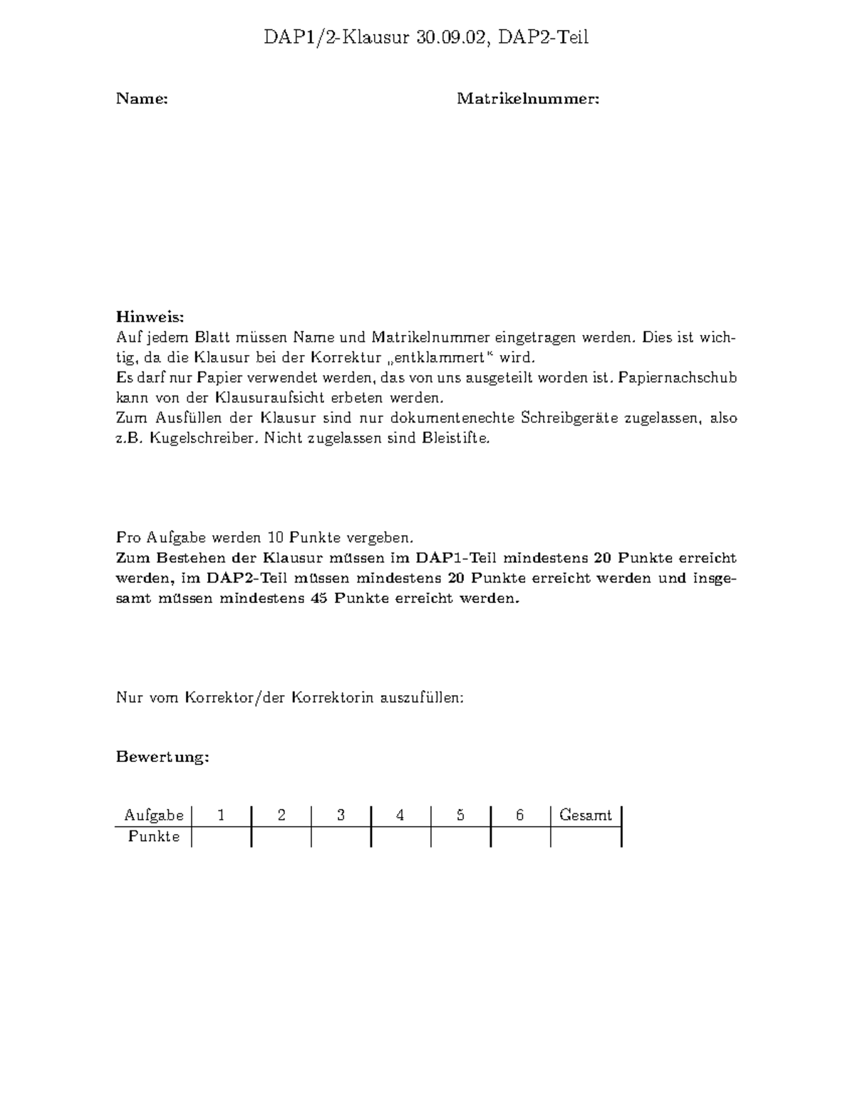 DAP 2 - Klausur - 2002 3 - DAP1/2-Klausur 30.09, DAP2-Teil Name: Matrikelnummer: Hinweis: Auf ...