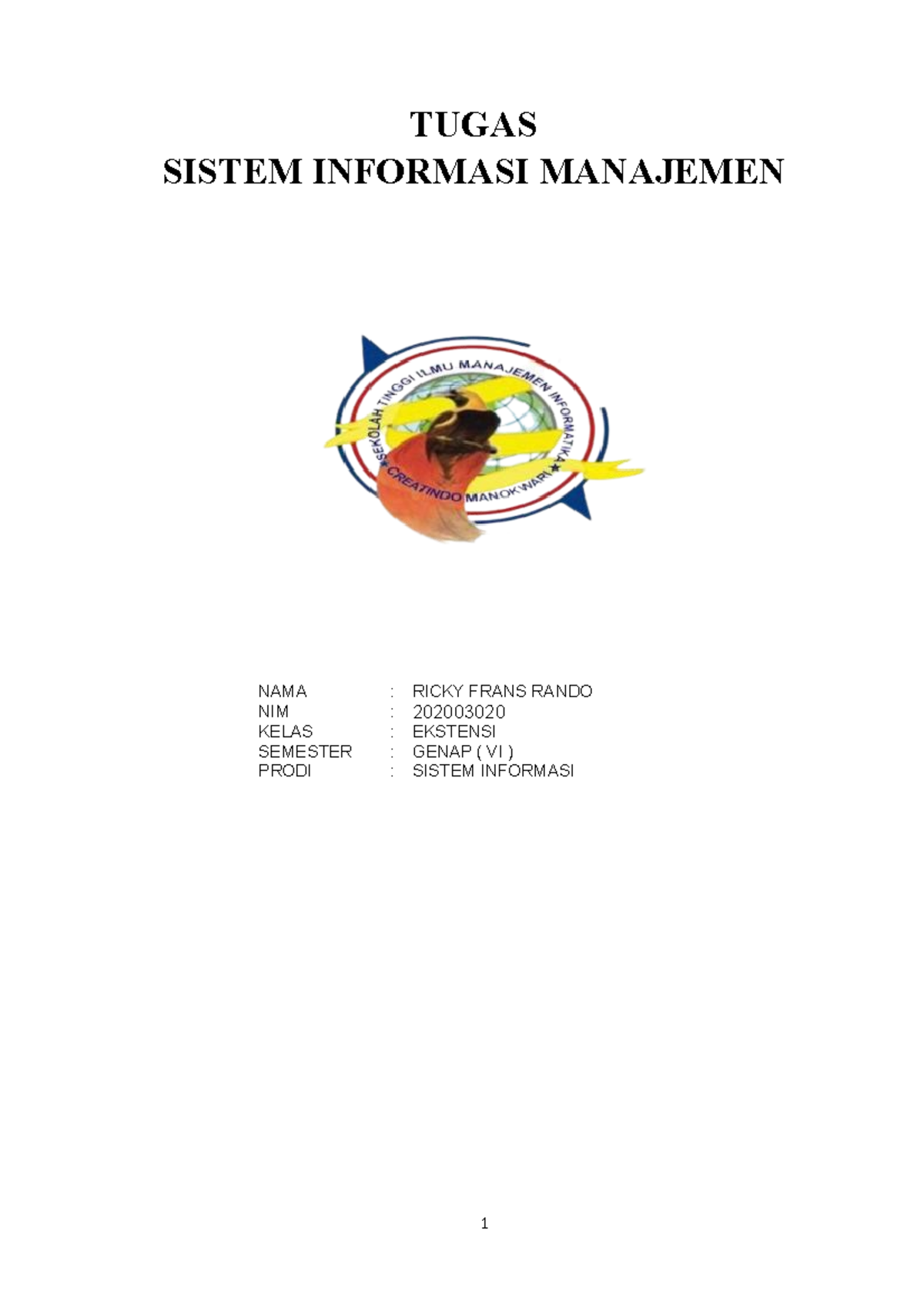 Tugas Sistem Informasi Manajemen - 1 TUGAS SISTEM INFORMASI MANAJEMEN ...