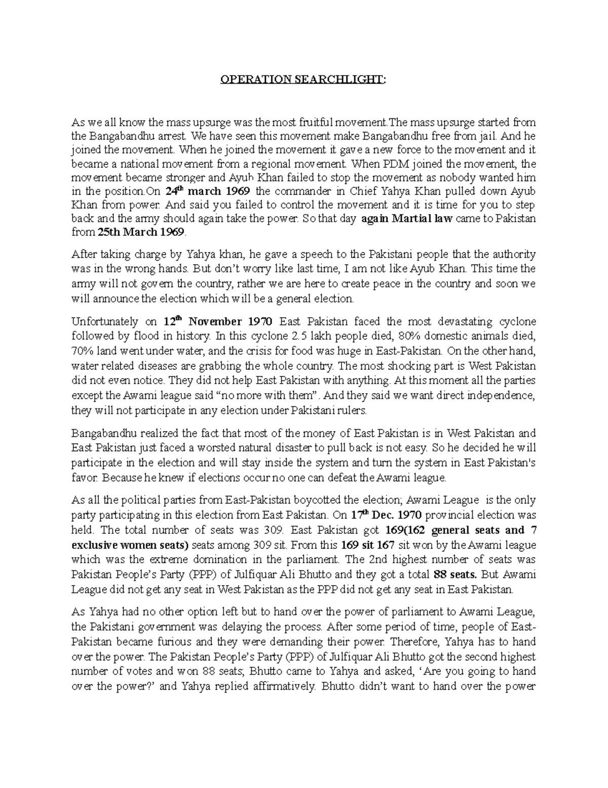 Operation Searchlight - OPERATION SEARCHLIGHT: As we all know the mass ...