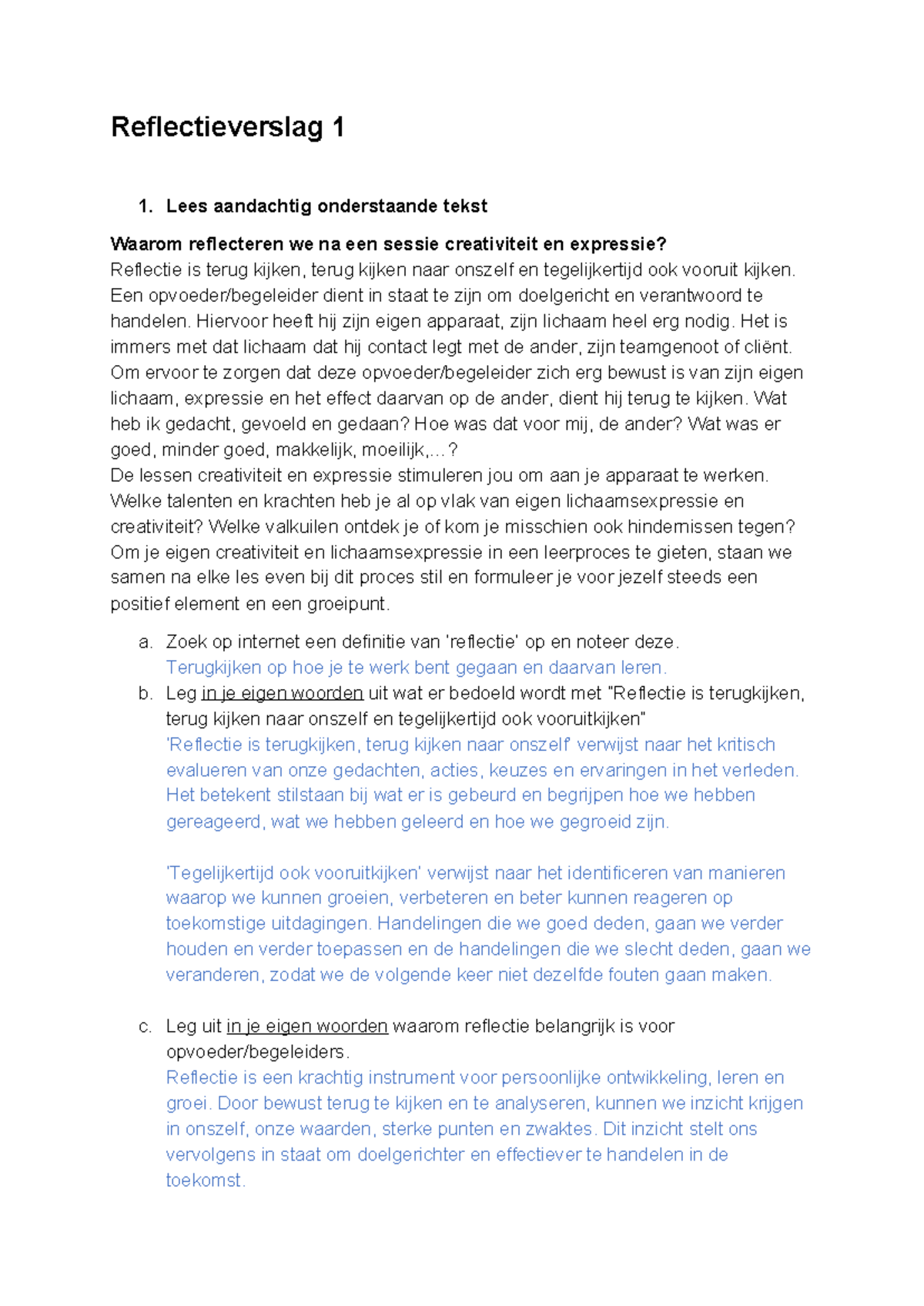 Reflectieverslag 1 - Een opvoeder/begeleider dient in staat te zijn om ...