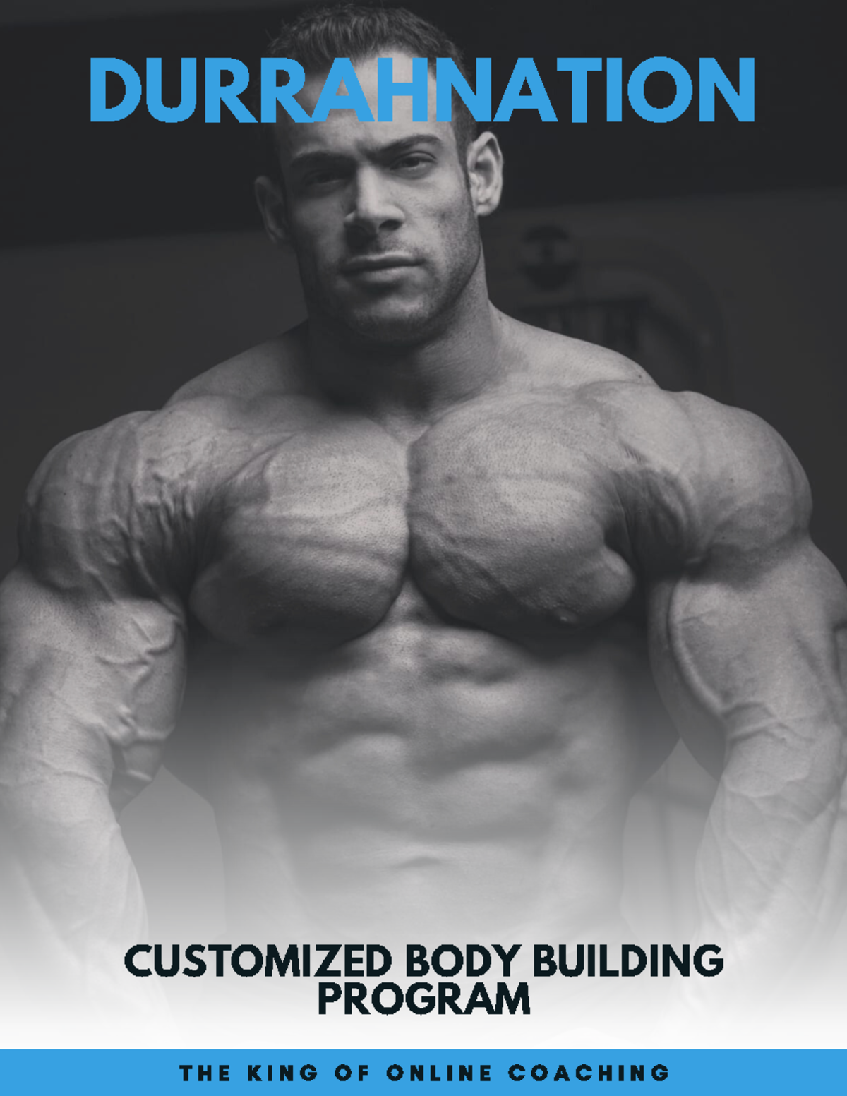 Durrah Program - DURRAHNATION CUSTOMIZED BODY BUILDING PROGRAM Getting Your Desired Form Client ...