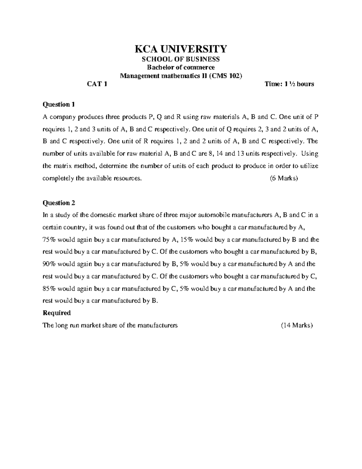 MM II CAT 1 - management - KCA UNIVERSITY SCHOOL OF BUSINESS Bachelor of commerce Management ...