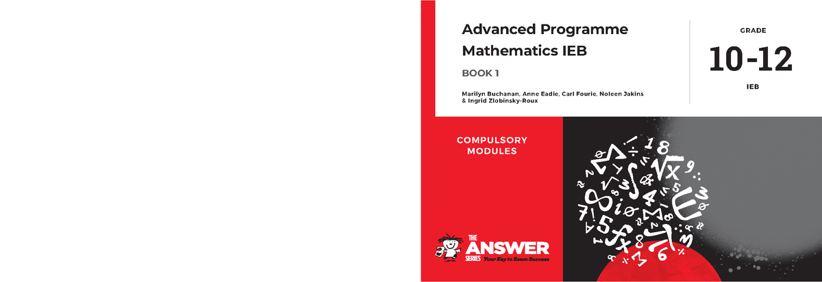 Gr 10 12 Adv ujhkjk - 10- GRADE IEB Advanced Programme Mathematics IEB ...