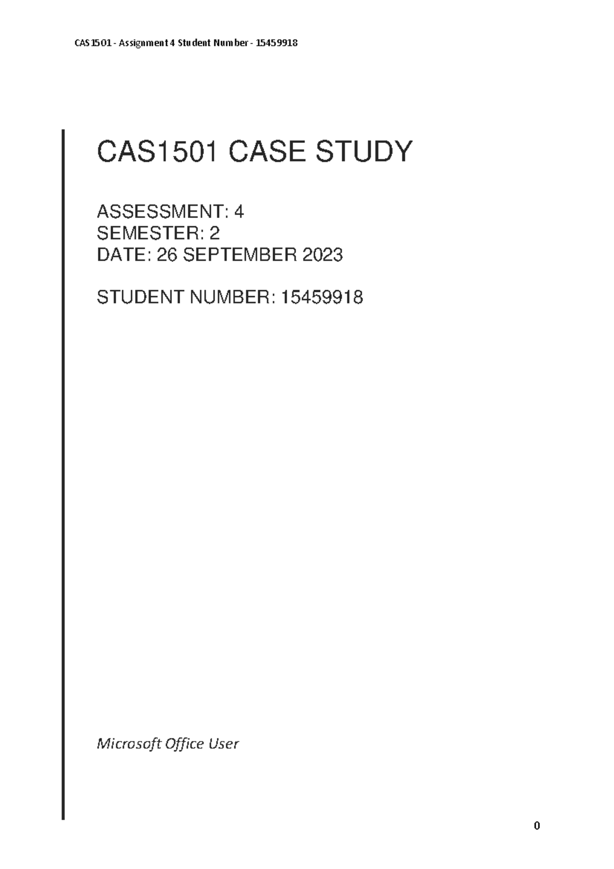 CAS1501 Assigment 4 2023 - CAS1501 CASE STUDY ASSESSMENT: 4 SEMESTER: 2 ...