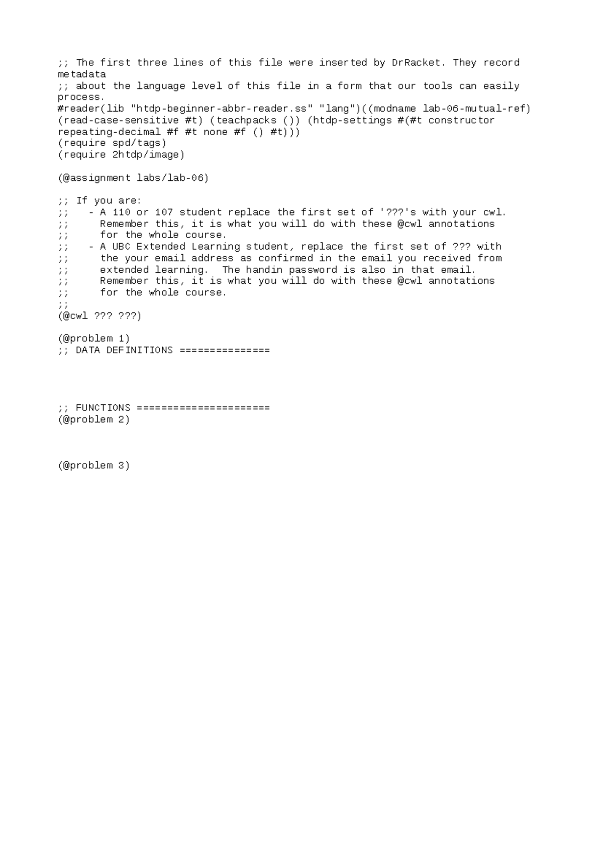 Lab-06-starter - 111 - ;; The first three lines of this file were ...