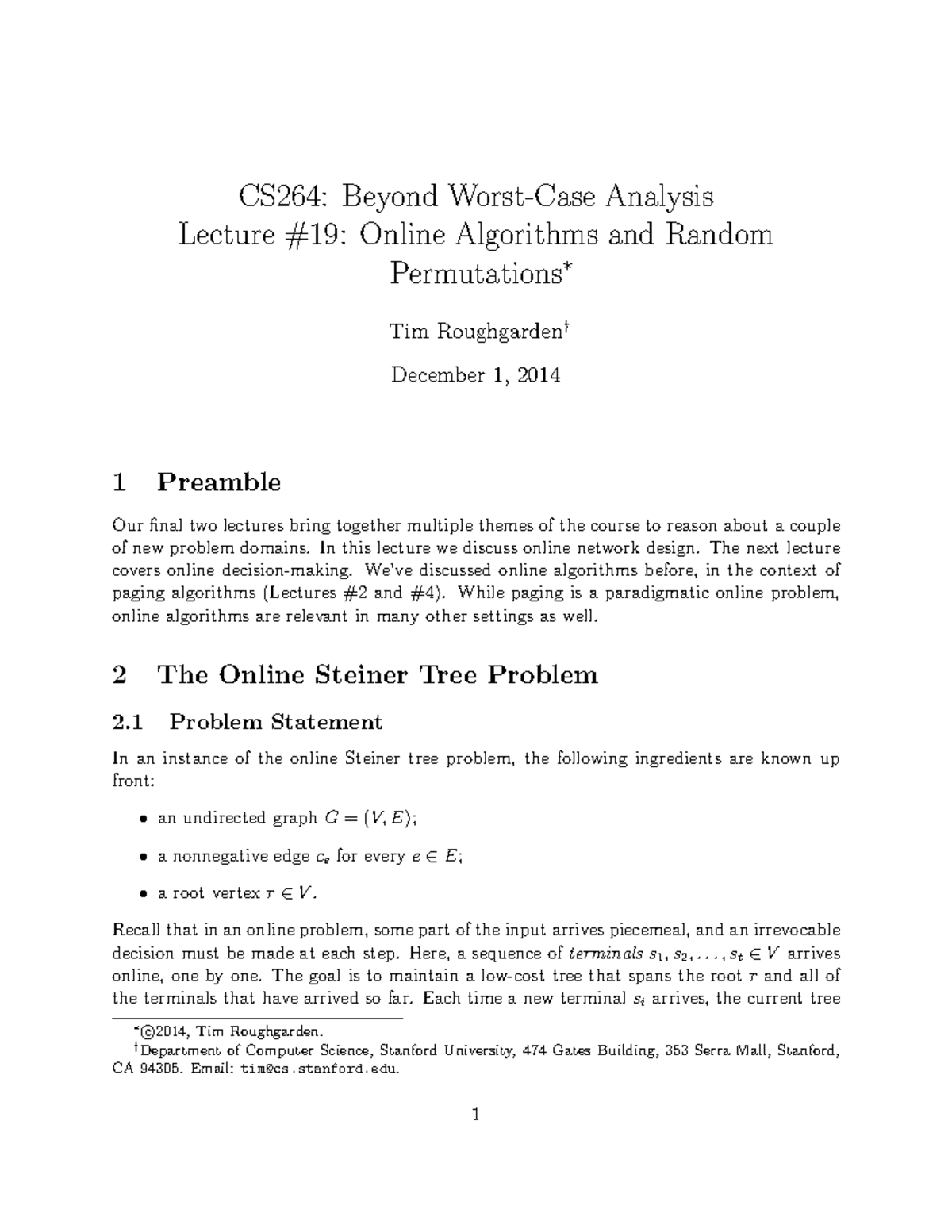 L19 Prof Is Naveen Garg Cs264 Beyond Worst Case Analysis Lecture 19 Online Algorithms And