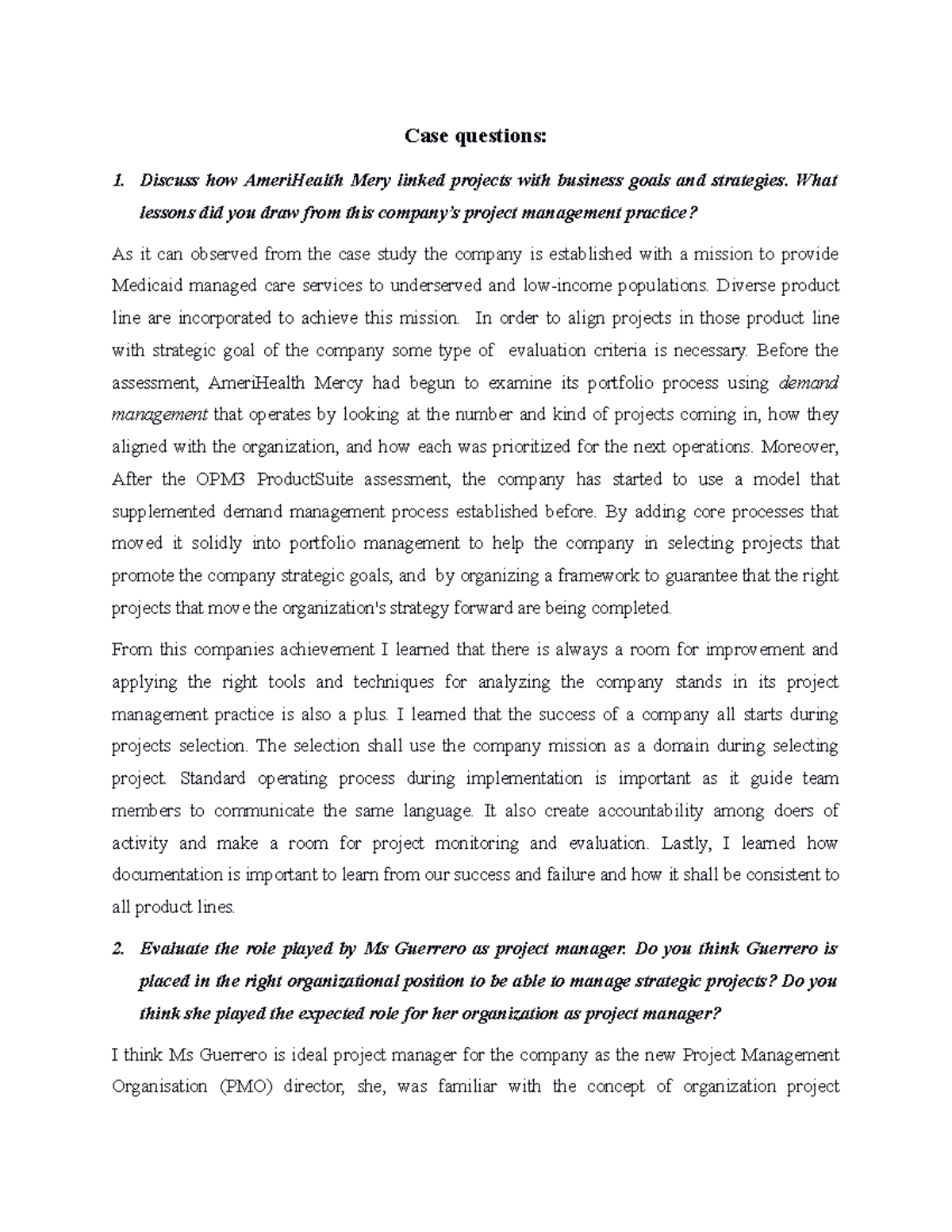 Case Study Individual Assignment - Case questions: Discuss how AmeriHealth Mery linked projects ...