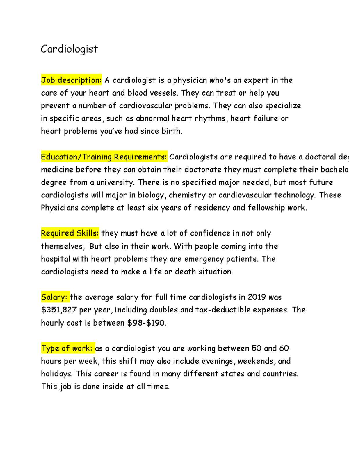 Copy of biology - idk - Cardiologist Job description: A cardiologist is ...
