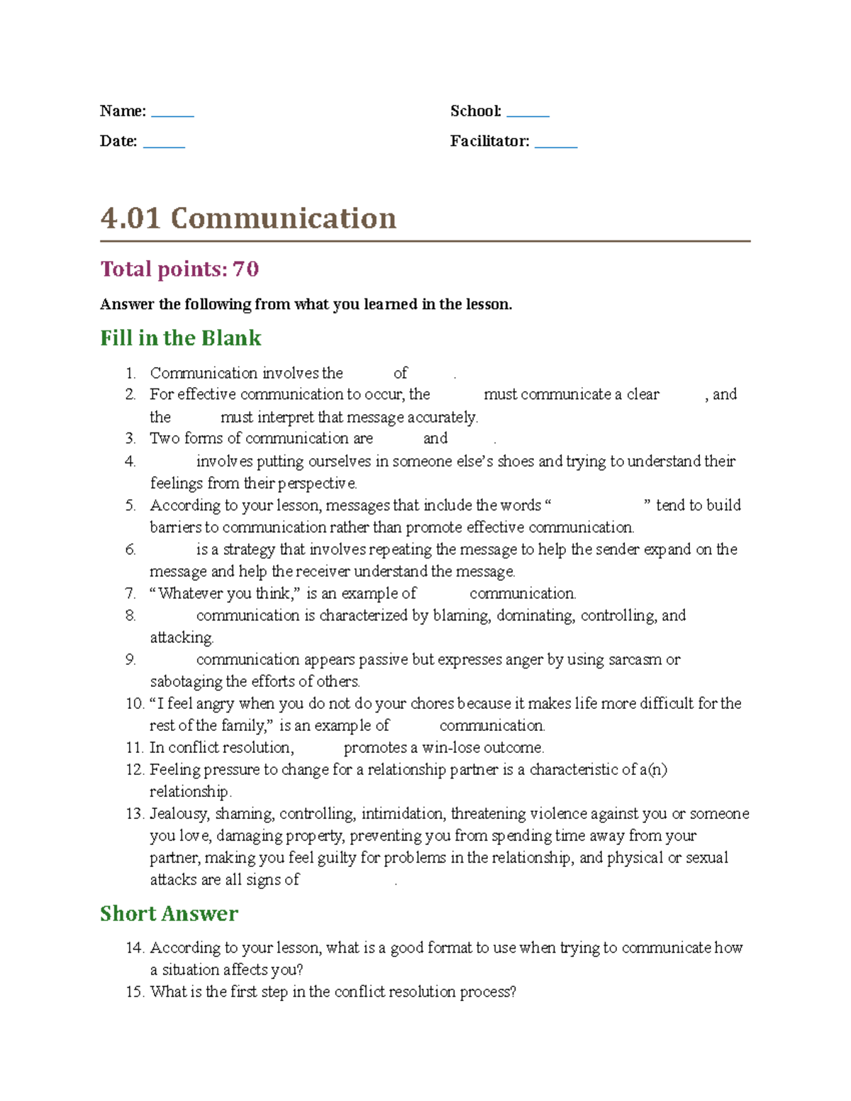 04-01 task - 4.02 Health Acess - Name: Date: School: Facilitator: 4 ...