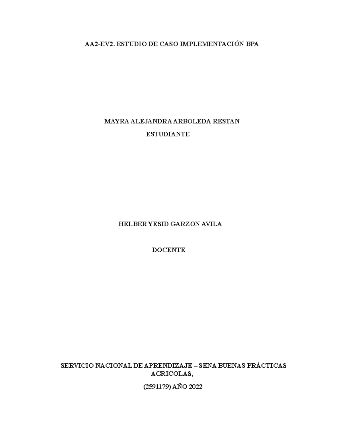 AA2-EV2. Estudio de caso ¿Implementación BPA¿ - AA2-EV2. ESTUDIO DE CASO IMPLEMENTACIÓN BPA ...