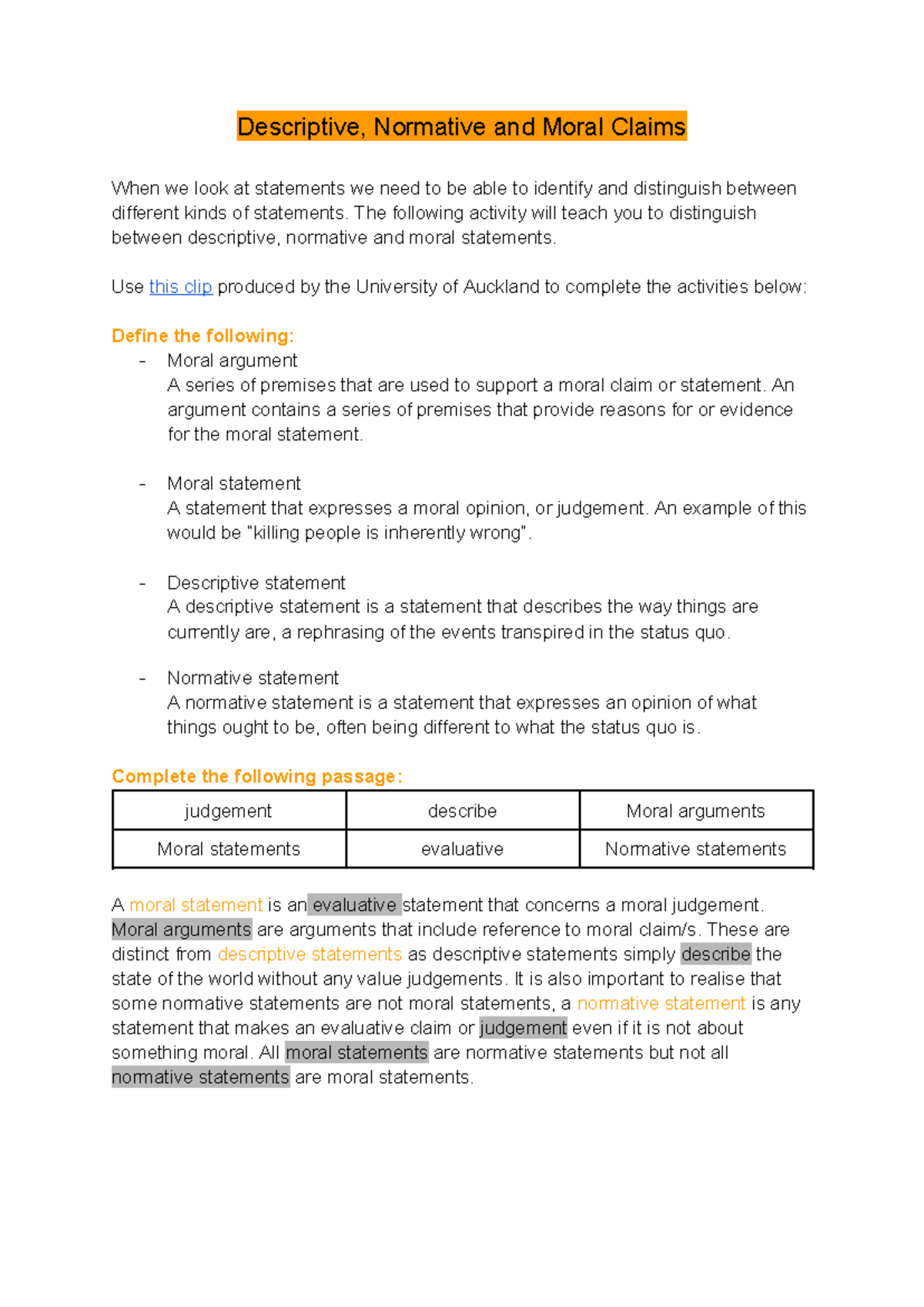 Descriptive, Normative and Moral claims - The following activity will ...