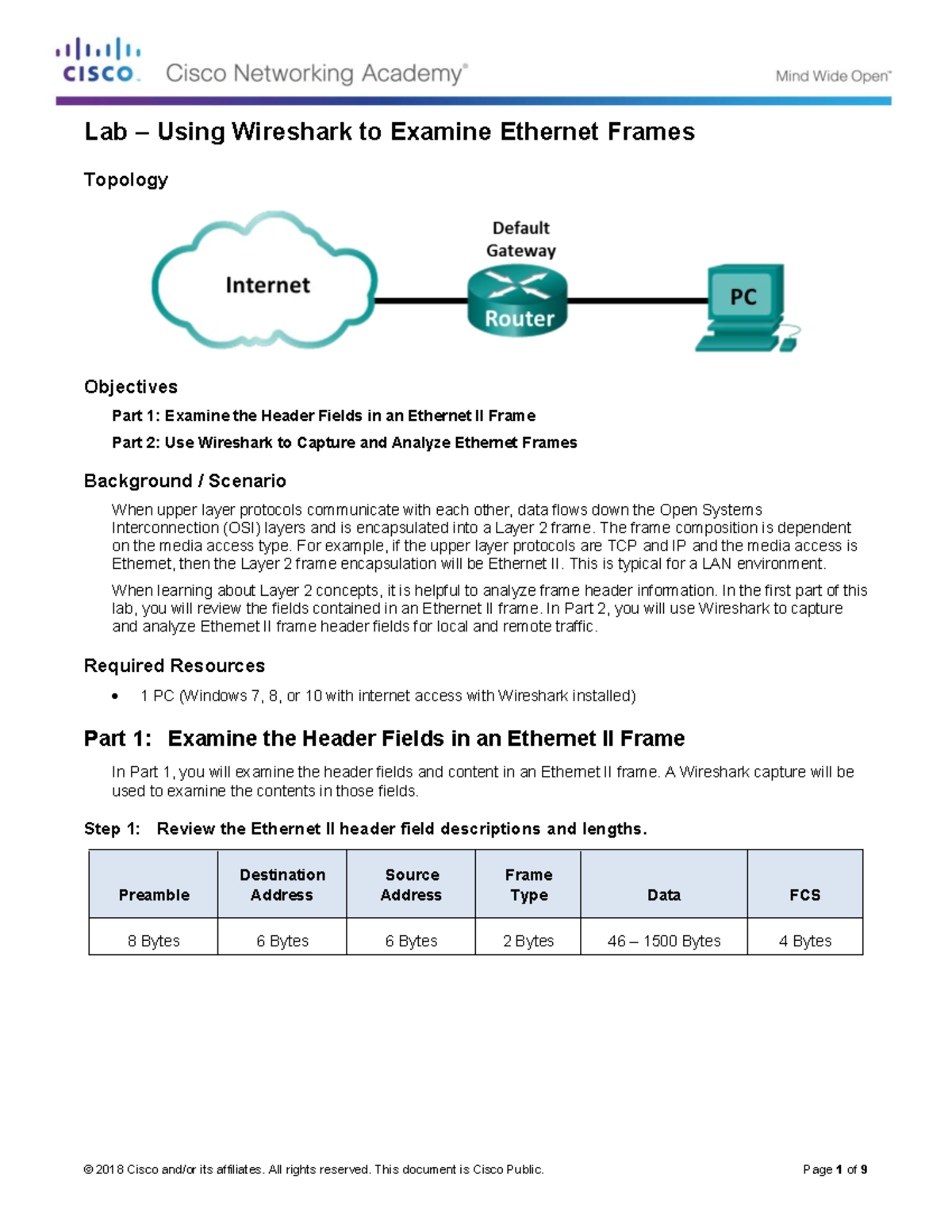 5.1.1.7 Lab - Using Wireshark to Examine Ethernet Frames - Topology Objectives Part 1: Examine ...