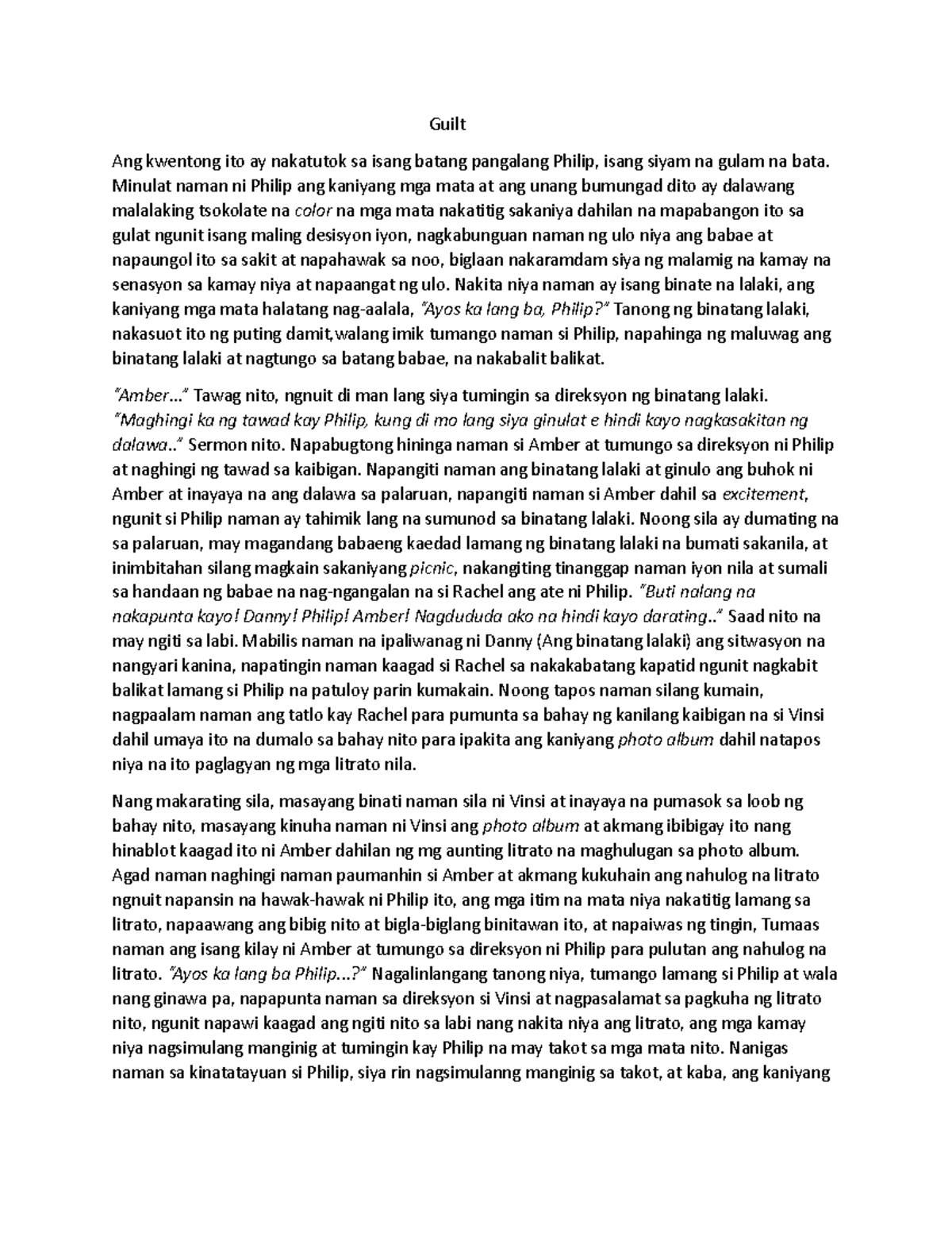Guilt - storyyy - Guilt Ang kwentong ito ay nakatutok sa isang batang pangalang Philip, isang ...