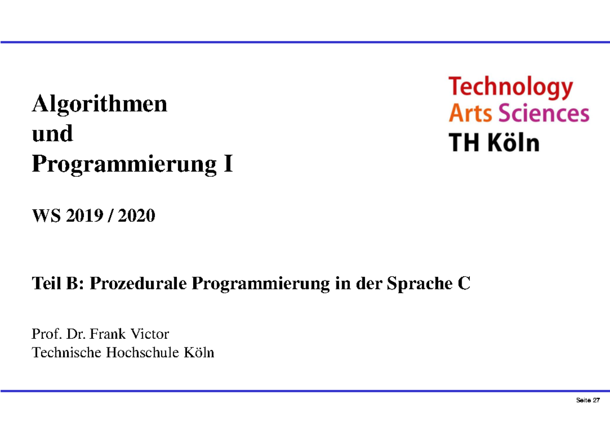 3 Algorithmen Vorlesung - Algorithmen und Programmierung I WS 2019 / ...